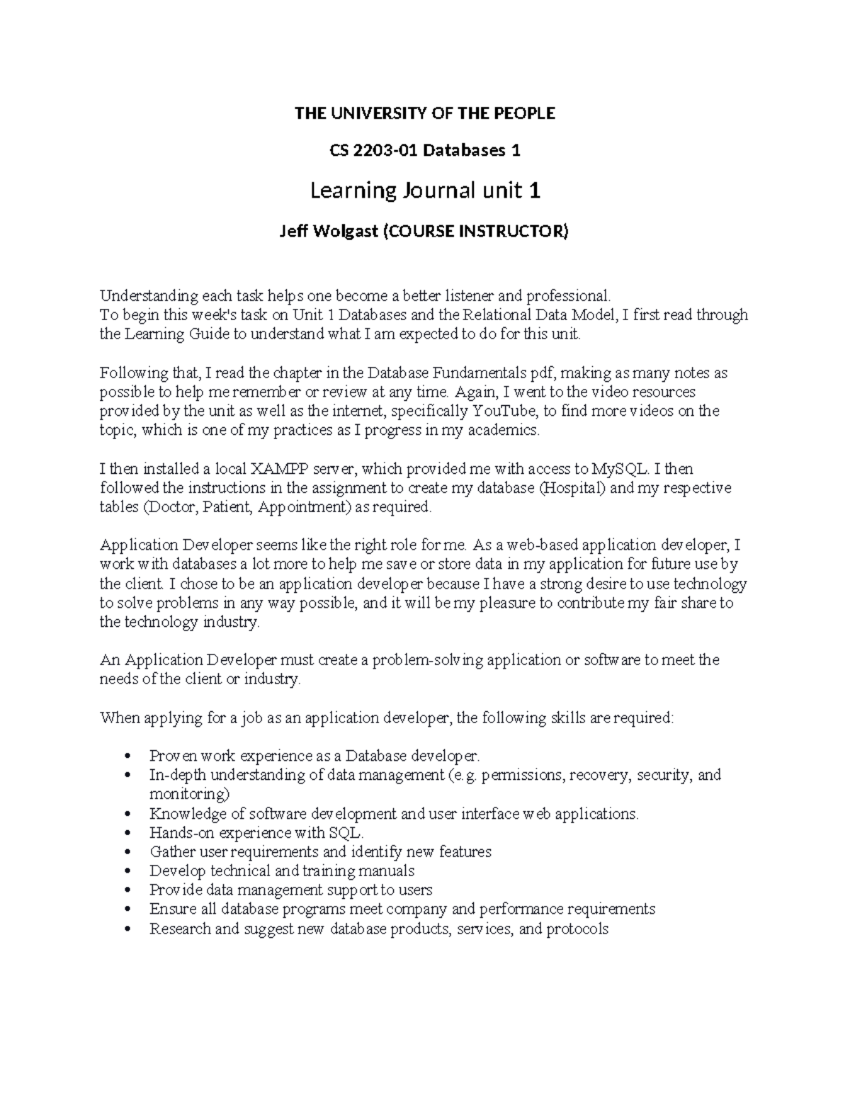 Learning Journal Unit 1 - THE UNIVERSITY OF THE PEOPLE CS 2203-01 ...