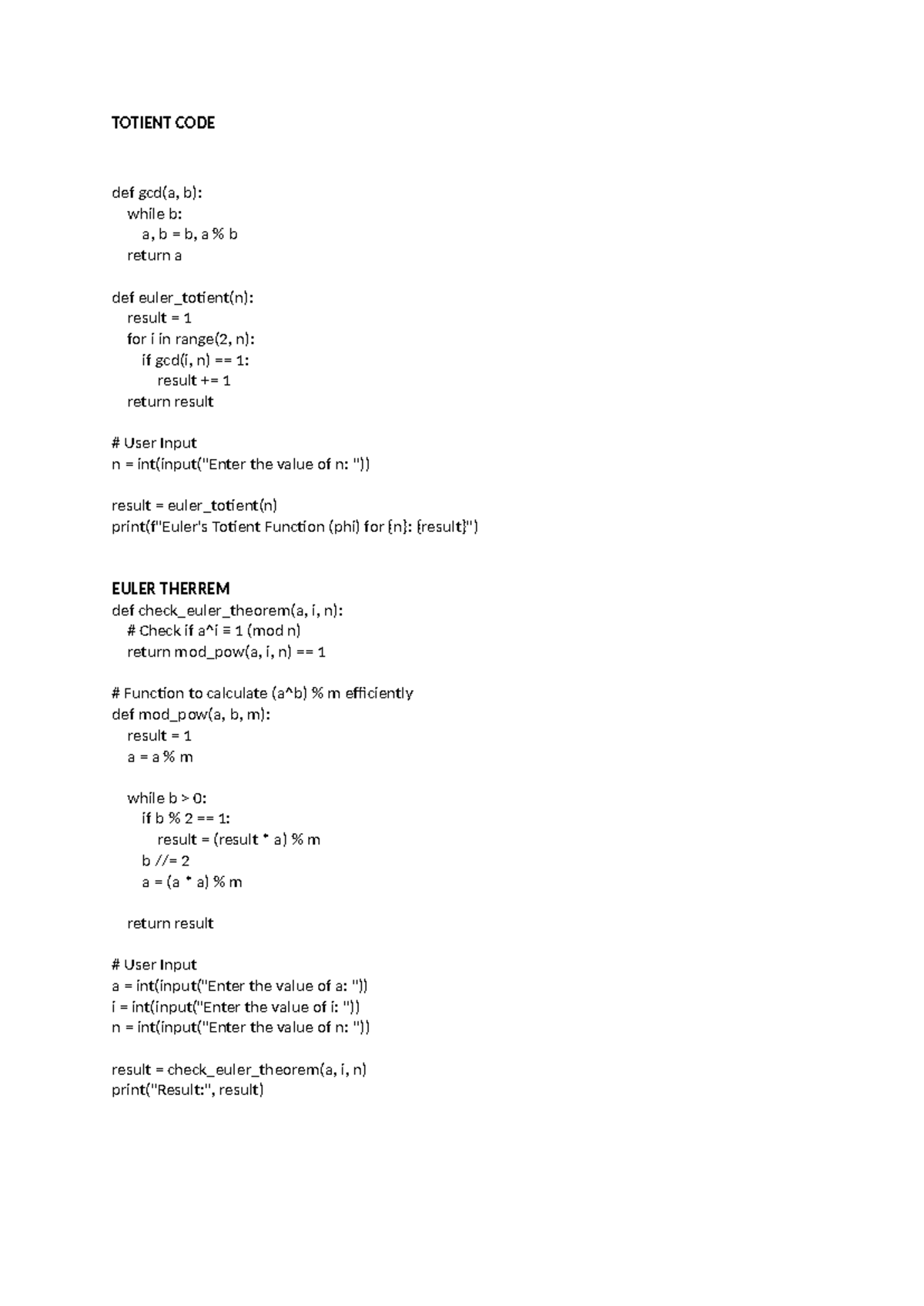 Crypto - DOC - TOTIENT CODE def gcd(a, b): while b: a, b = b, a % b return a def euler_totient(n ...
