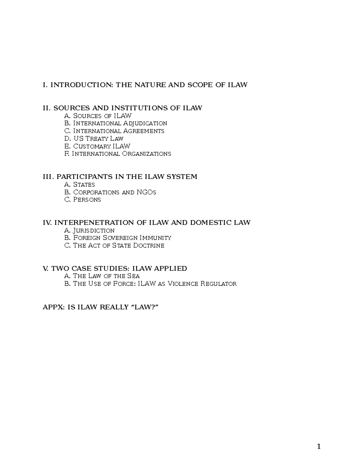 International Law Outline - I. INTRODUCTION: THE NATURE AND SCOPE OF ...