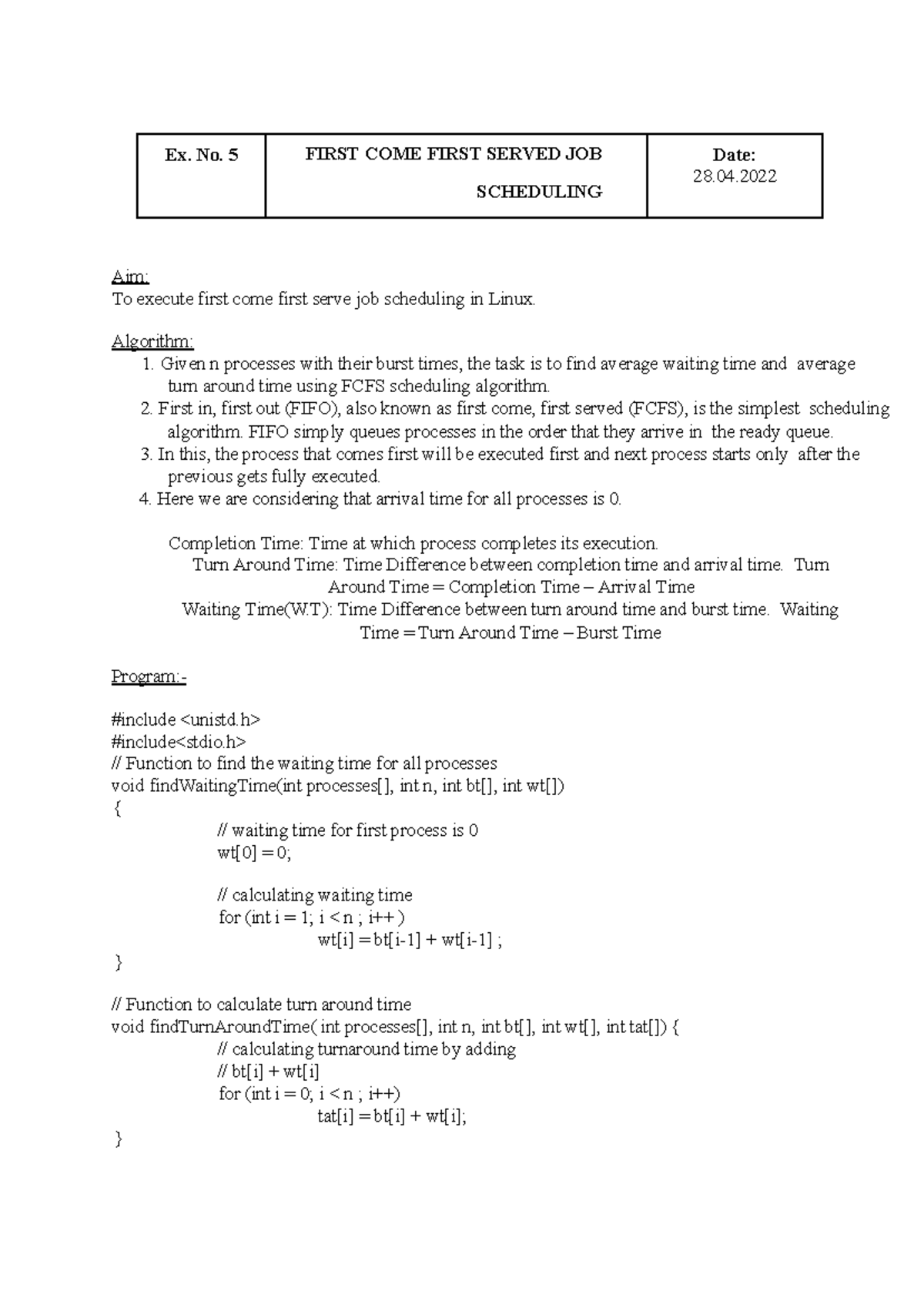 OSLab Manual -5&6 - lab - Ex. No. 5 FIRST COME FIRST SERVED JOB SCHEDULING Date: 28. Aim: To ...