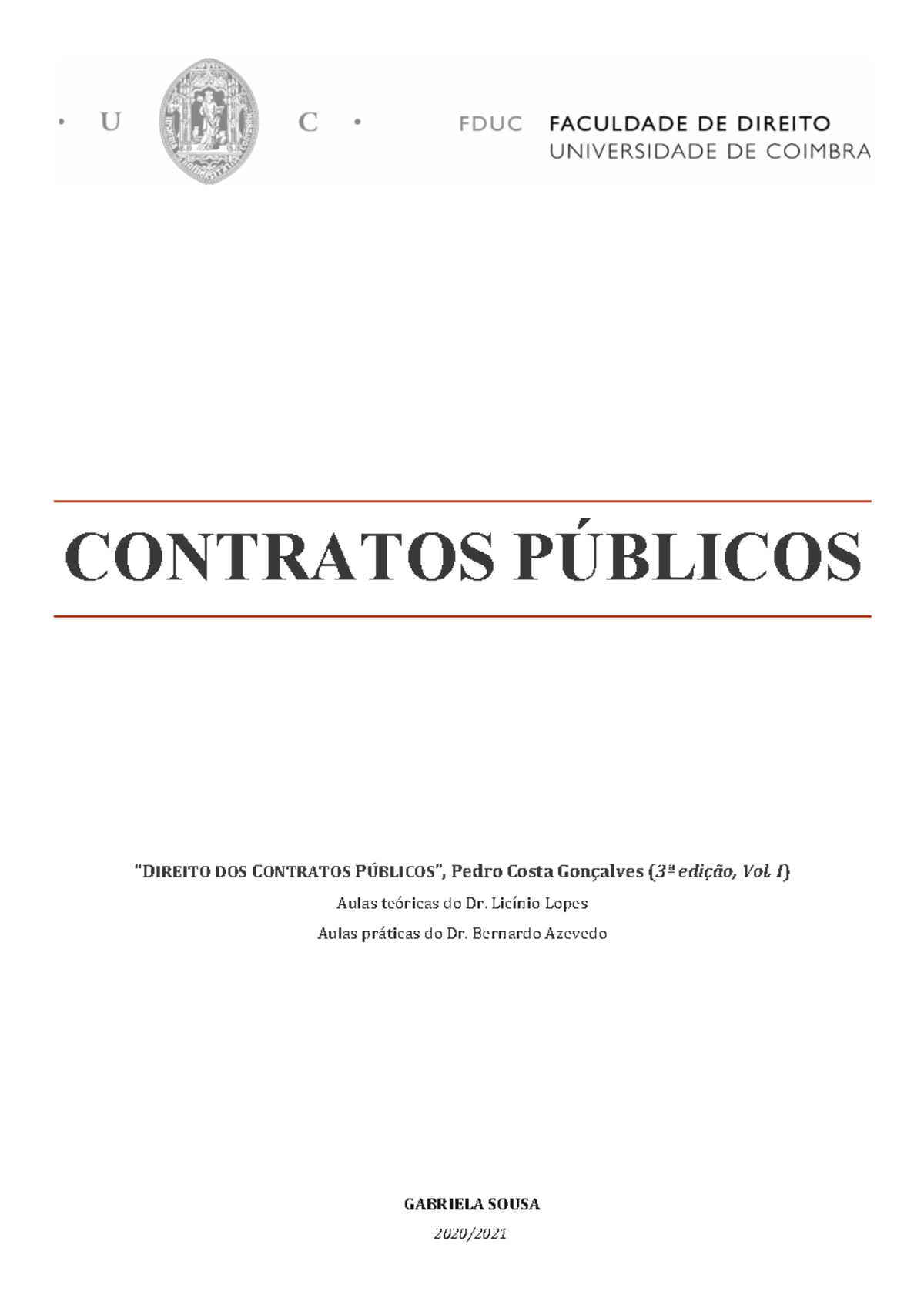Contratos públicos (sebenta) - CONTRATOS PÚBLICOS “DIREITO DOS ...