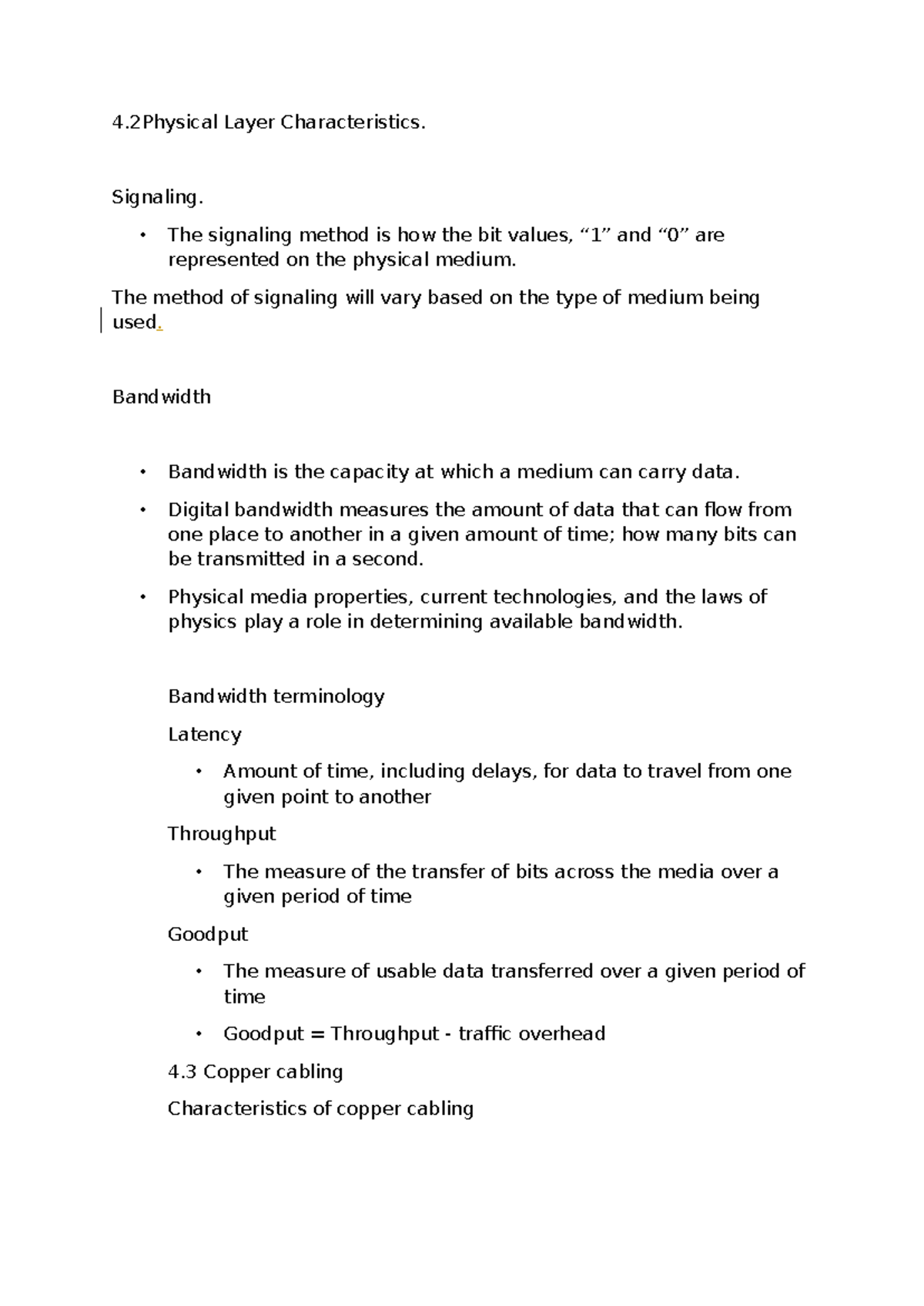 Module 4 - computer network - 4 Layer Characteristics. Signaling. - The signaling method is how ...