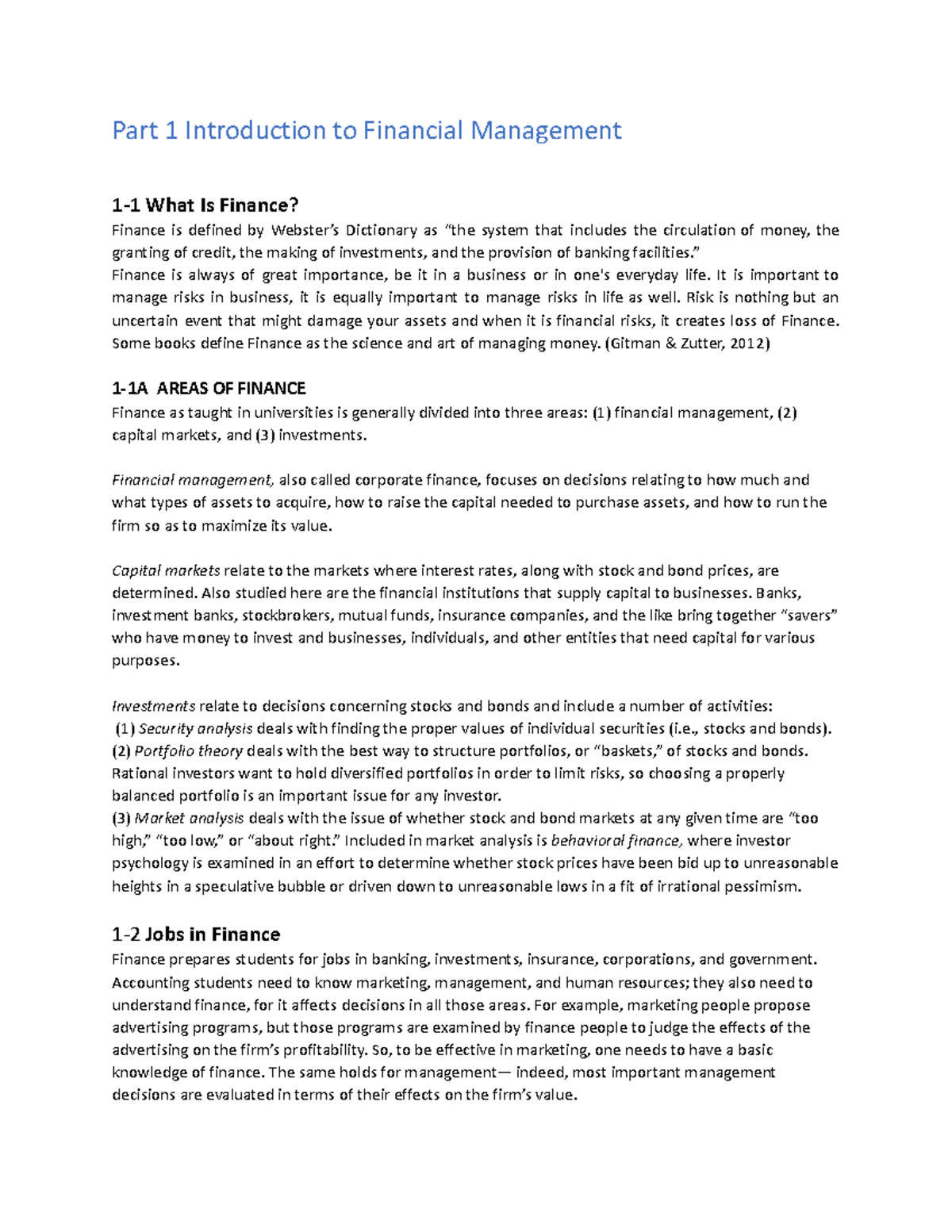 Introduction to Financial Management - ” ####### Finance is always of ...