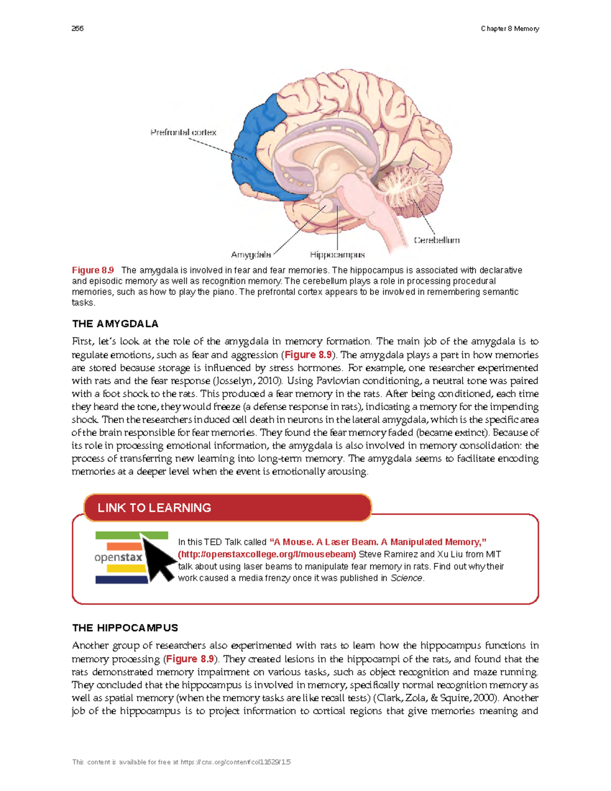 Psychology-LR-92 - Tugas polisin - Figure 8 The amygdala is involved in ...