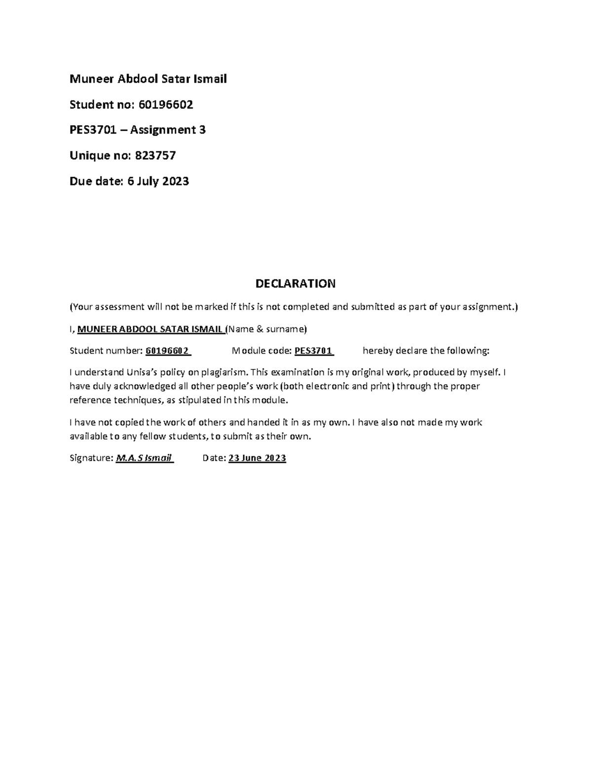 PES3701 Assignment 3 - Muneer Abdool Satar Ismail Student no: 60196602 ...