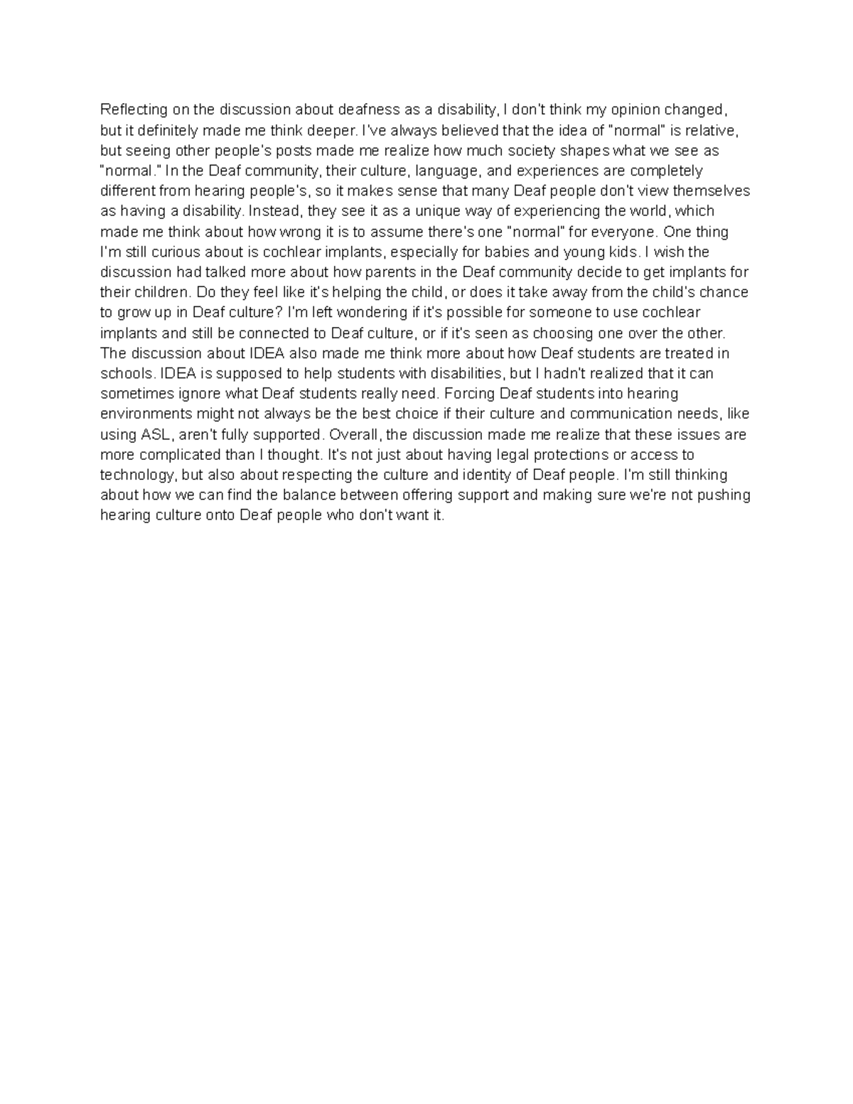 module 7 reflection - Reflecting on the discussion about deafness as a ...