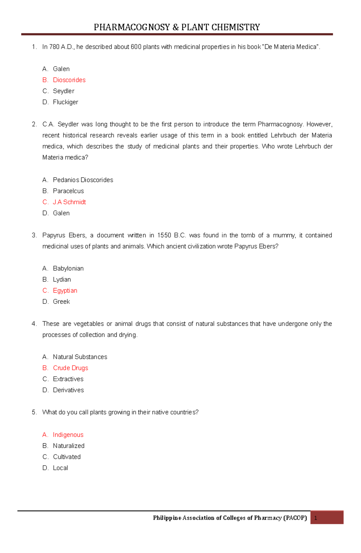 Pharmacognosy Pacop reviewer (PINK) - In 780 A., he described about 600 ...