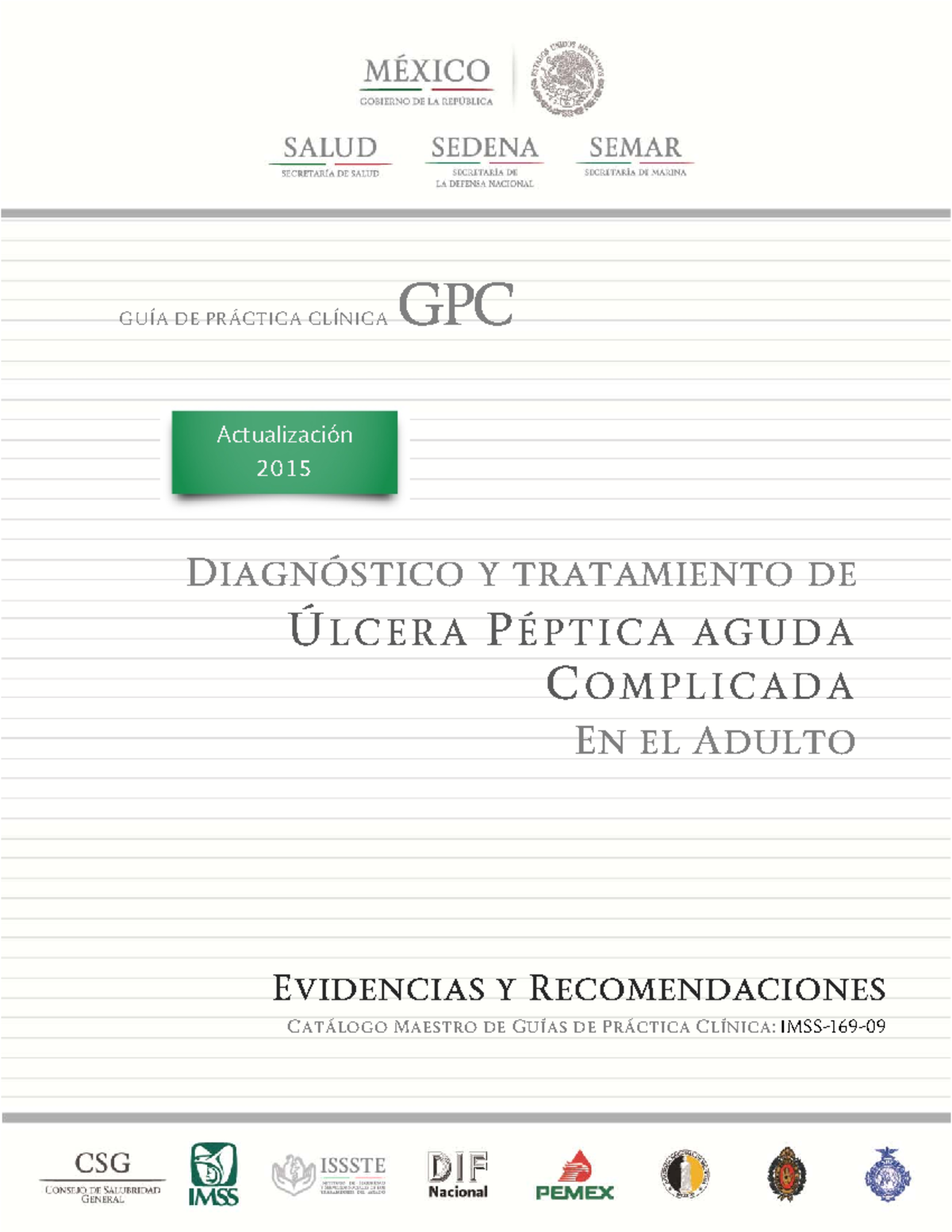 Úlcer péptica gpc - GPC - GUÍA DE PRÁCTICA CLÍNICA GPC Diagnóstico y ...