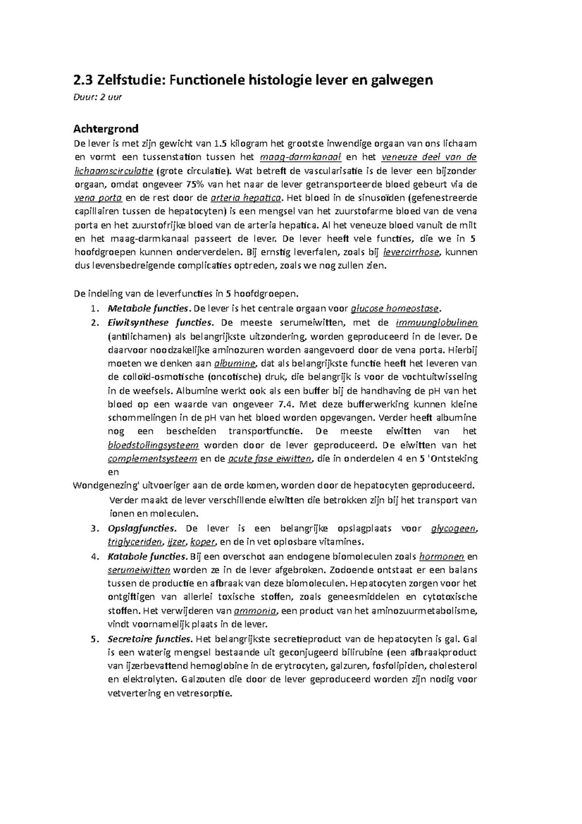 Zelfstudie: Functionele histologie lever en galwegen - Wat betreft de ...