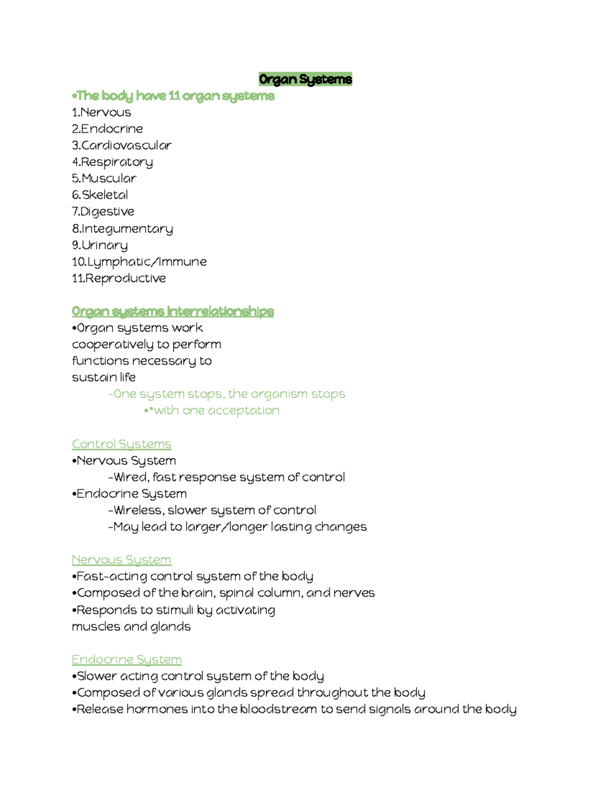 Organ systems - Organ Systems •The body have 11 organ systems 1 2 3 4 5 ...