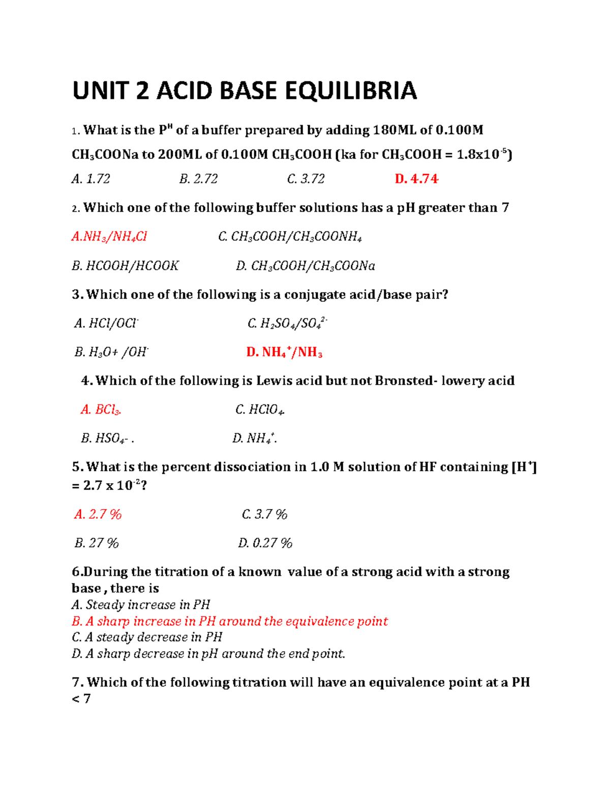 Acid base q - ghghghghg - UNIT 2 ACID BASE EQUILIBRIA What is the PH of ...