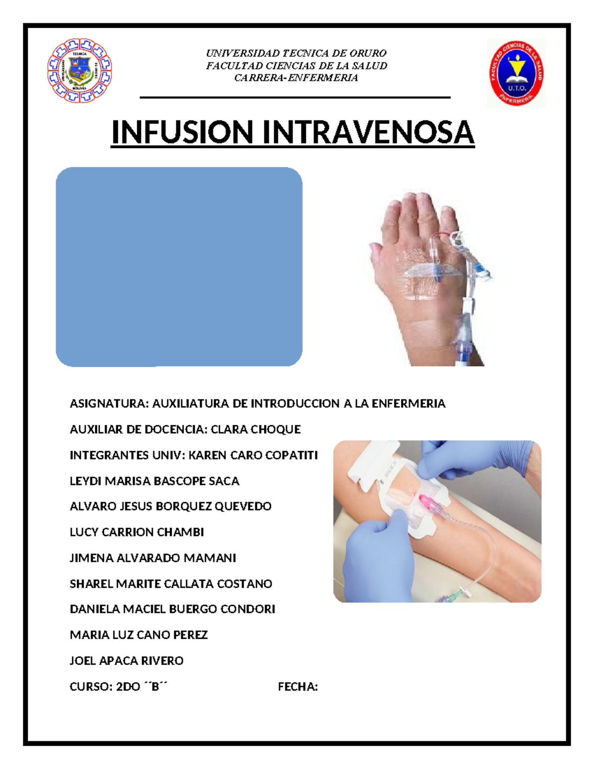 Infusion Intravenosa-2B- Trabajo Grupal - FACULTAD CIENCIAS DE LA SALUD ...
