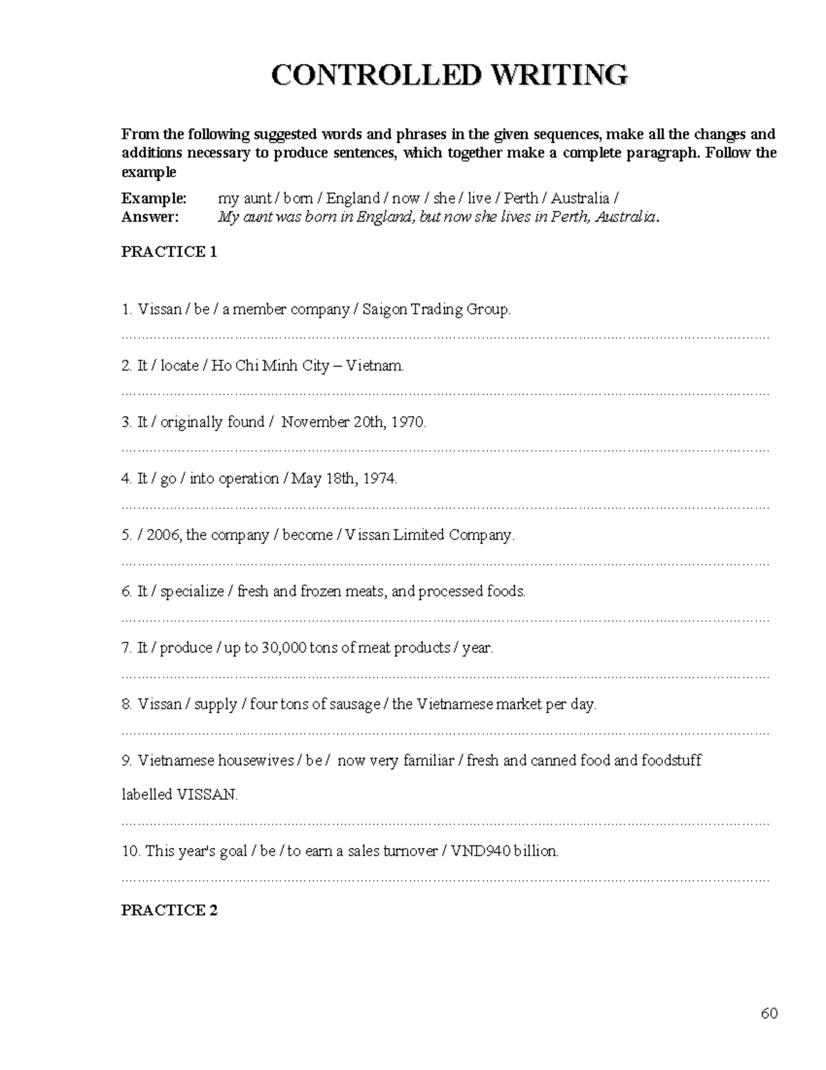 6 Controlled Writing - anh van - CONTROLLED WRITINGCONTROLLED WRITING From the following ...