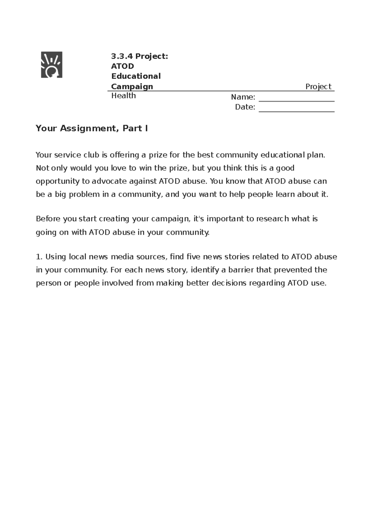 3.3.4 Project - ATOD Educational Campaign (Project) - 3.3 Project: ATOD Educational Campaign ...