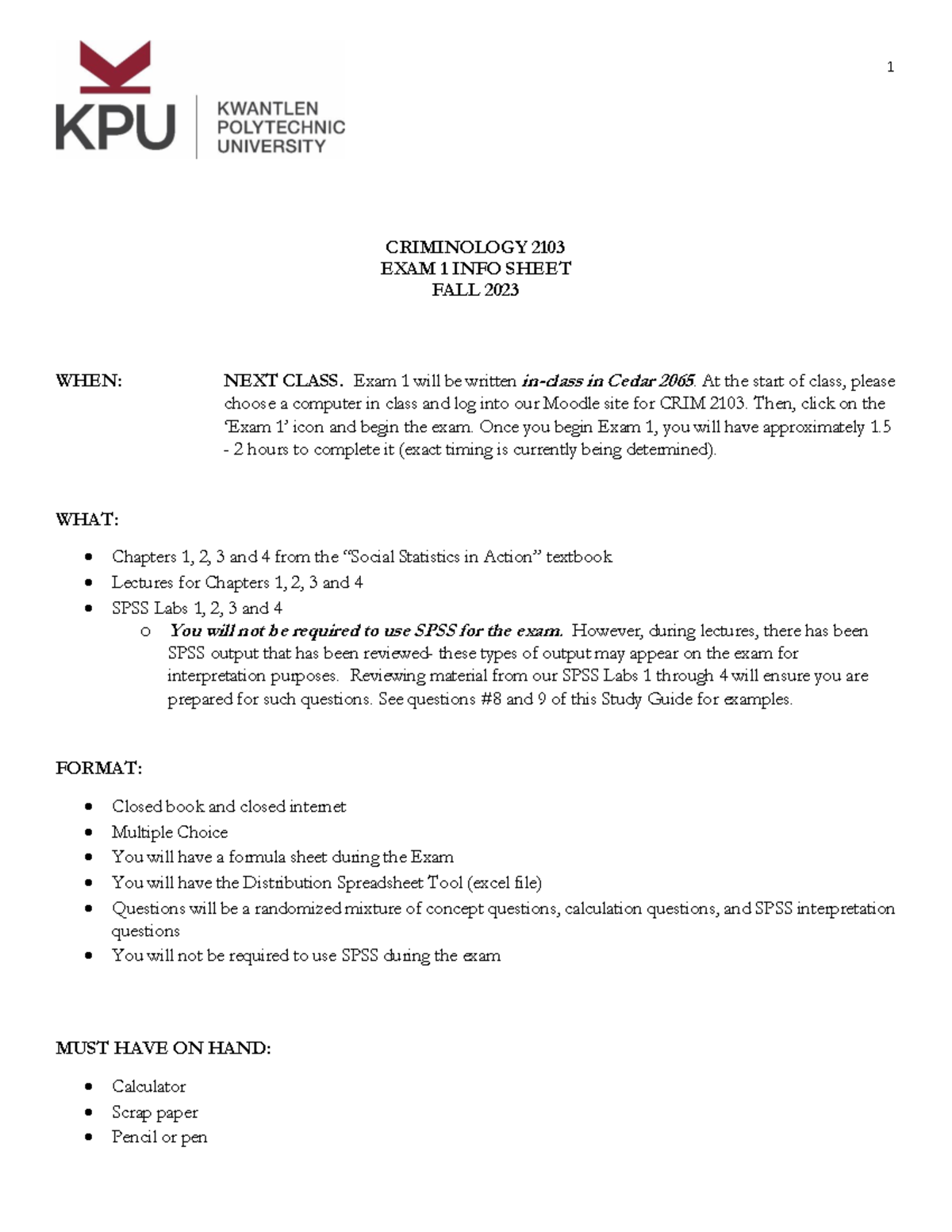 exam 1 study guide - CRIMINOLOGY 2103 EXAM 1 INFO SHEET FALL 2023 WHEN: NEXT CLASS. Exam 1 will ...