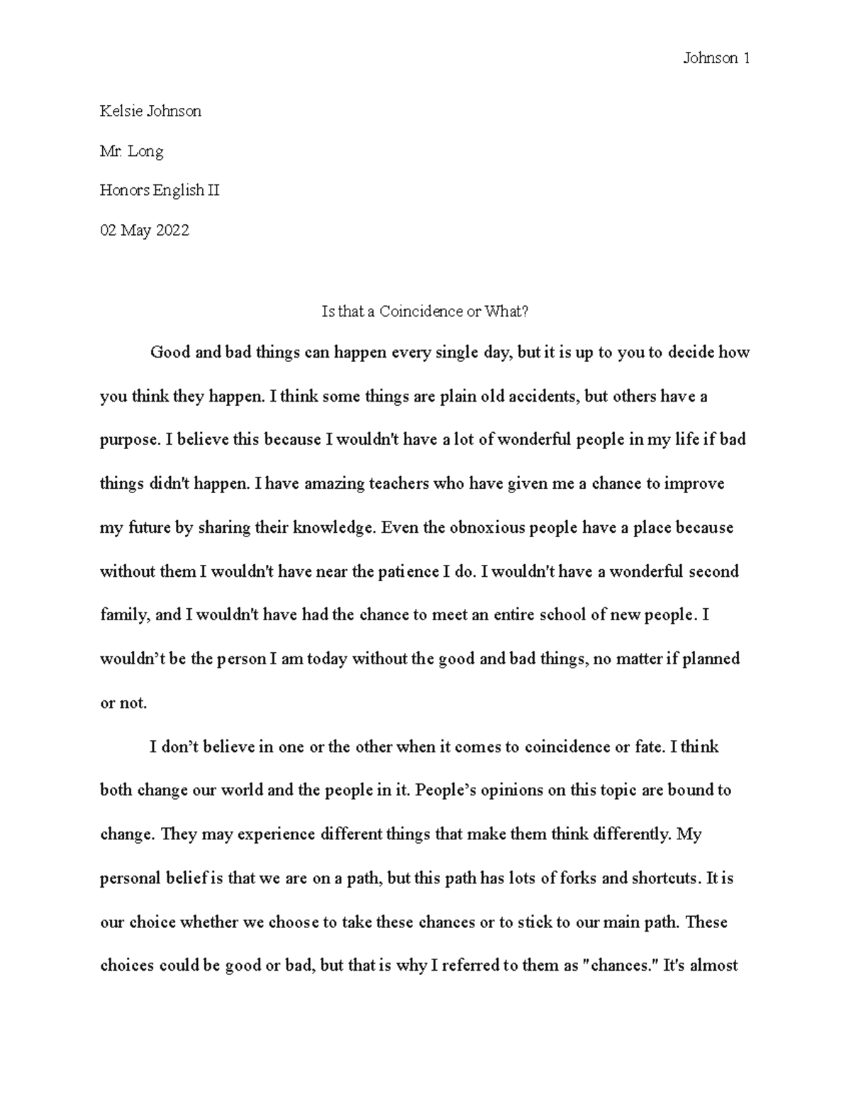 coincidence vs fate - Johnson 1 Kelsie Johnson Mr. Long Honors English ...