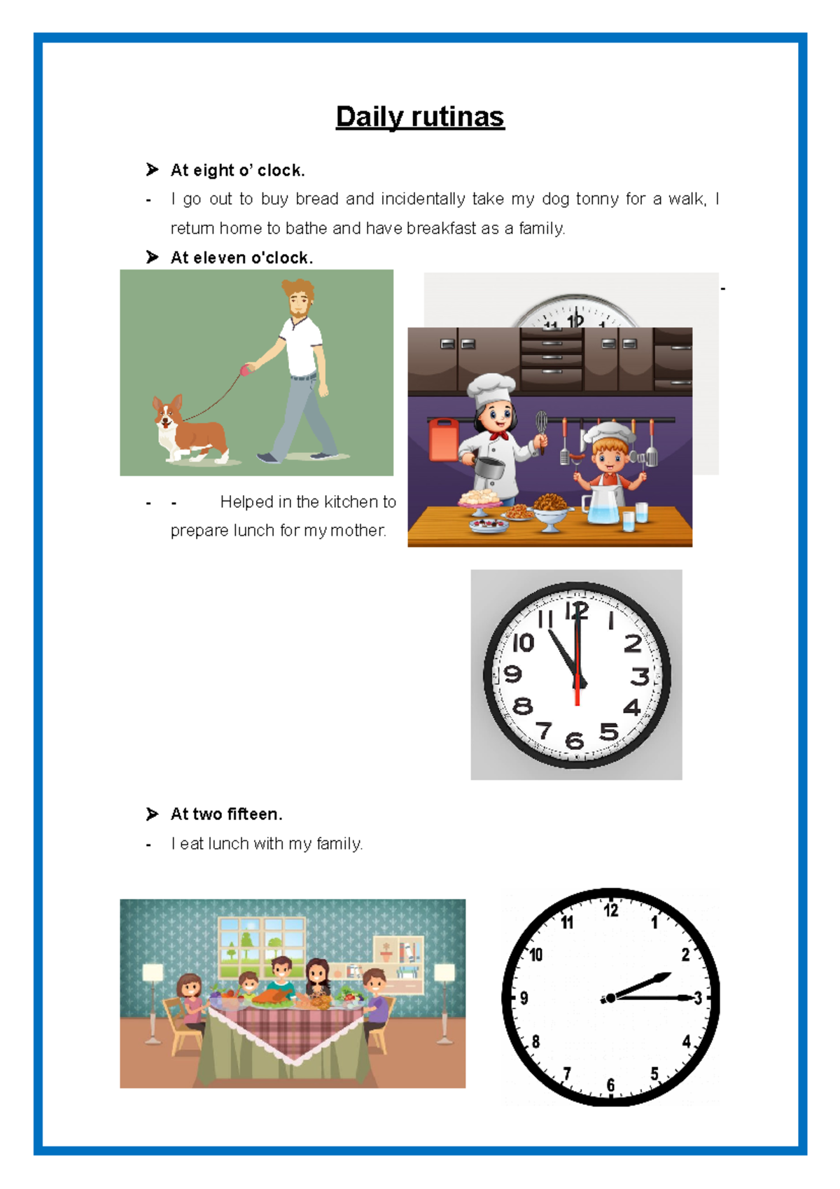 My daily routine - Apuntes RUTINA - Daily rutinas At eight o’ clock ...