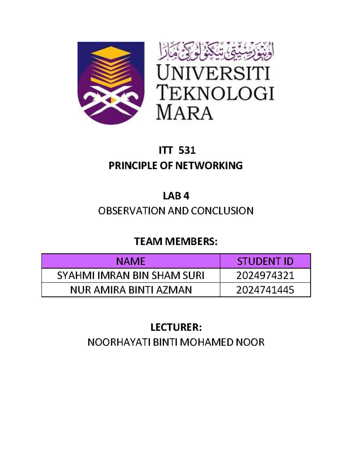 ITT 531 - LAB 4 - ITT 531 PRINCIPLE OF NETWORKING LAB 4 OBSERVATION AND CONCLUSION TEAM MEMBERS ...