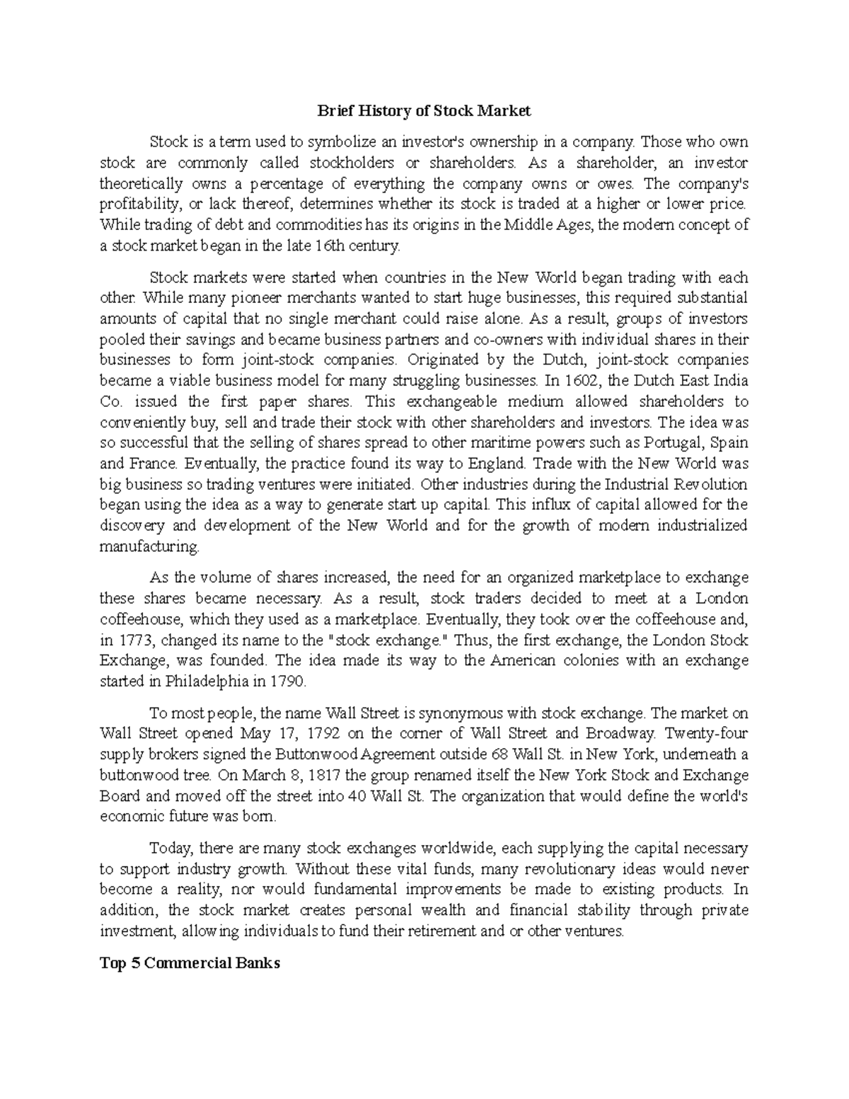 Financial market - Brief History of Stock Market Stock is a term used ...