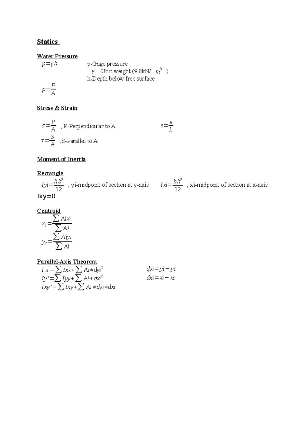 Formula sheet 2 - Statics Water Pressure p=γ h p-Gage pressure γ-Unit ...