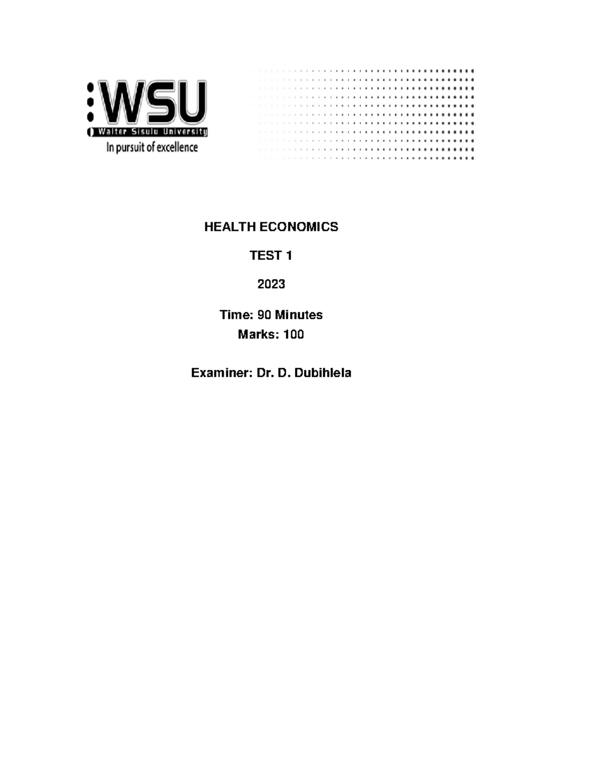 2023 Health Economics TEST 1 - HEALTH ECONOMICS TEST 1 2023 Time: 90 ...