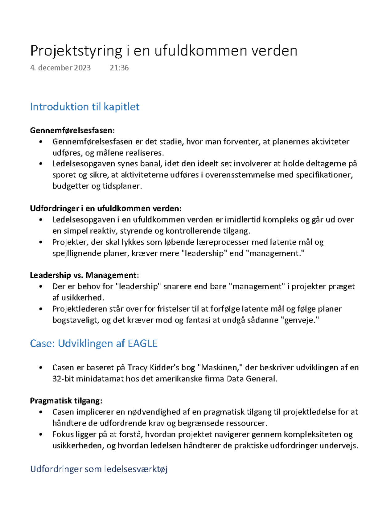 Projektstyring i en ufuldkommen verden - Introduktion til kapitlet Gennemførelsesfasen: - Studocu