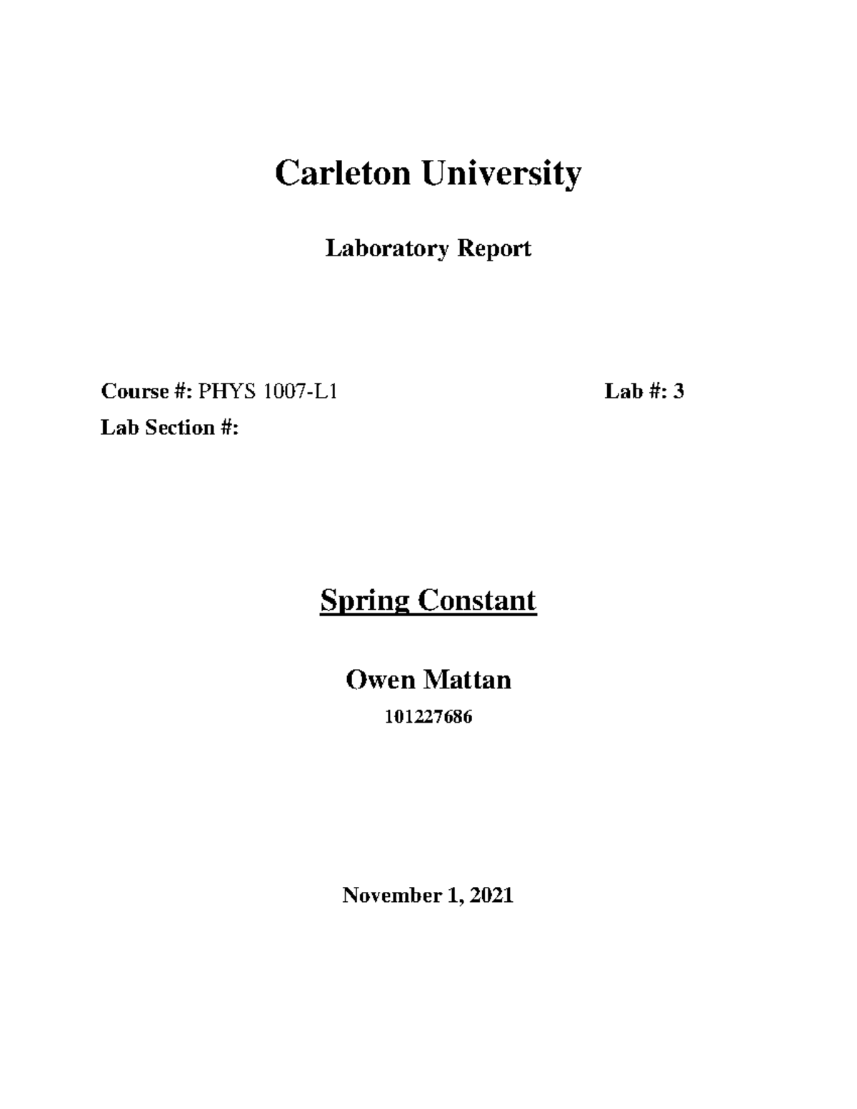 Mattan O Lab3 - Spring Constant Lab, recieved a grade of 90% - Phys ...