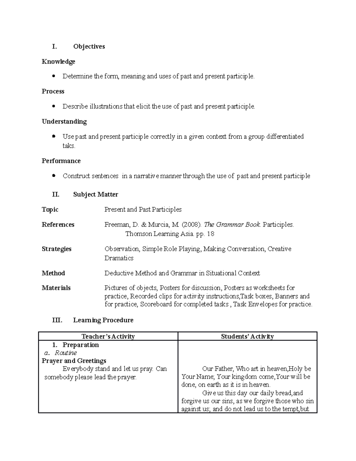 A Detailed Lesson Plan in English for Gr - I. Objectives Knowledge ...