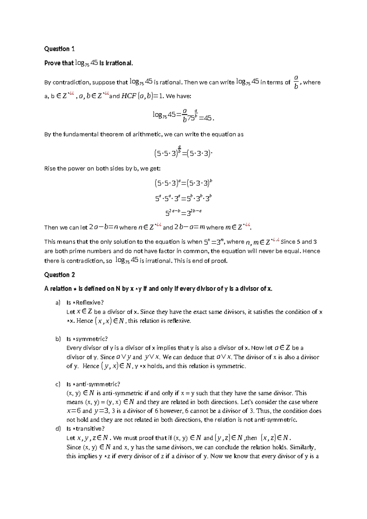 Math 1081 Assignment - Question 1 Prove that log 75 45 is irrational. By contradiction, suppose ...