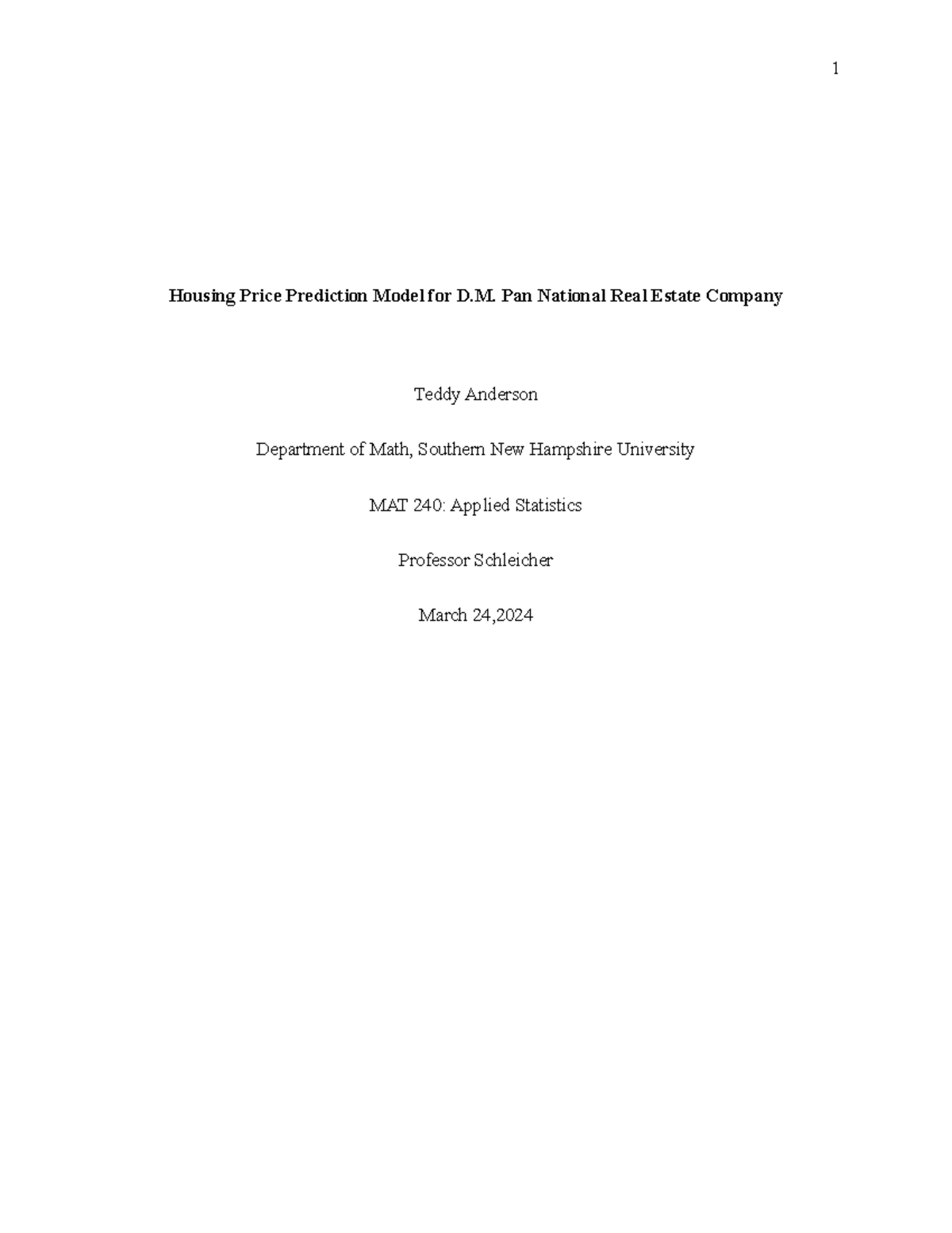 MAT 240 3-3 - passed with A - MAT240 - 1 Housing Price Prediction Model ...