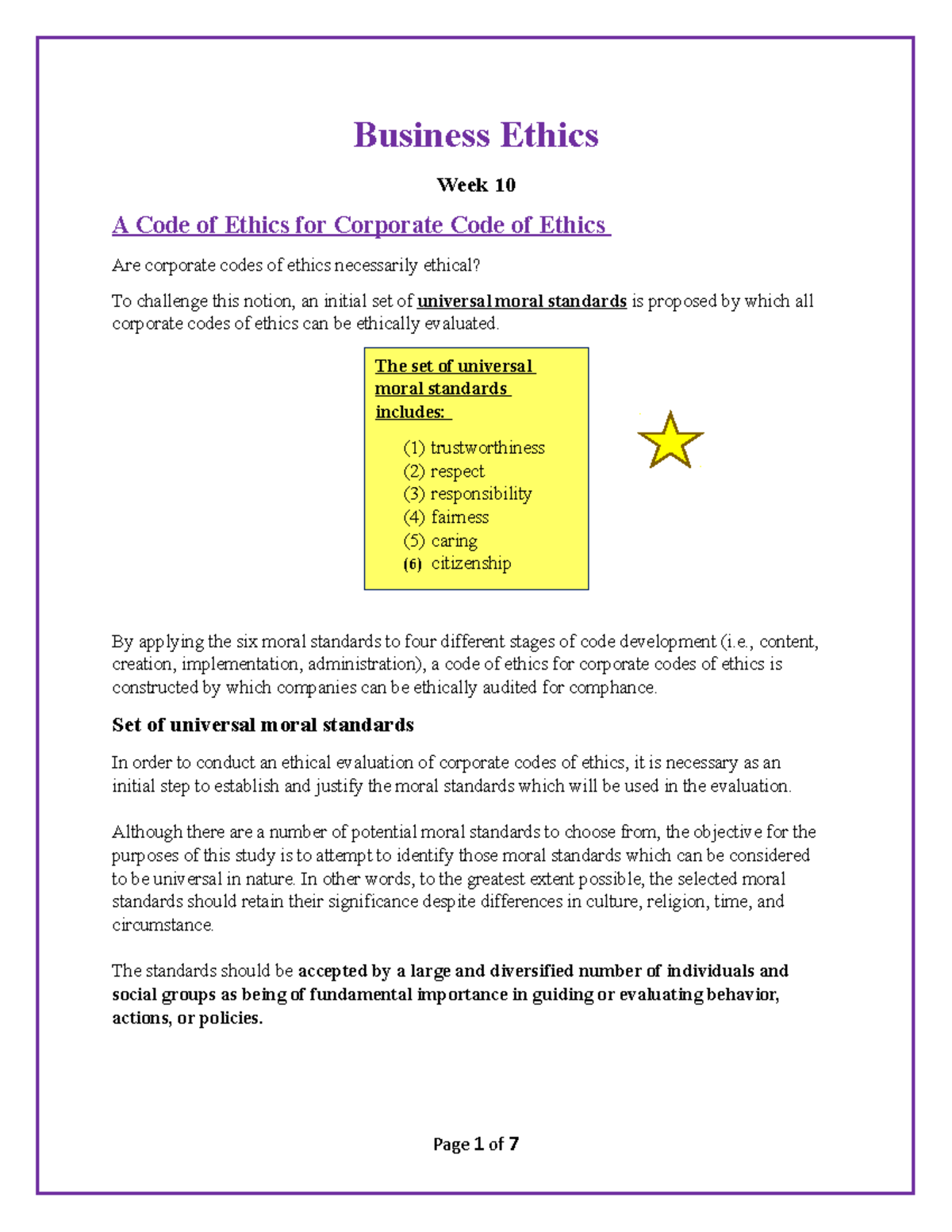 Business Ethics Week 10 - By applying the six moral standards to four ...