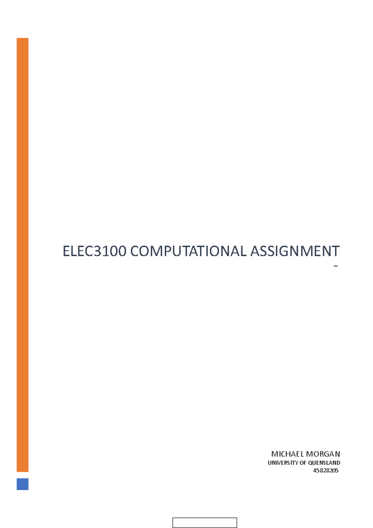 ELEC3100 COMPUTATIONAL ASSIGNMENT 2 GAUSSIAN BEAMS - ELEC3100 - UQ - Studocu