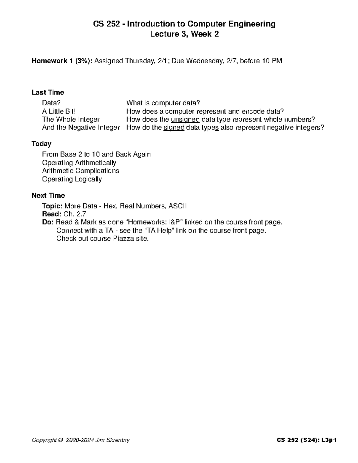 Outline L 3w2 - Summary Introduction To Computer Engineering - CS 252 - Introduction to Computer ...