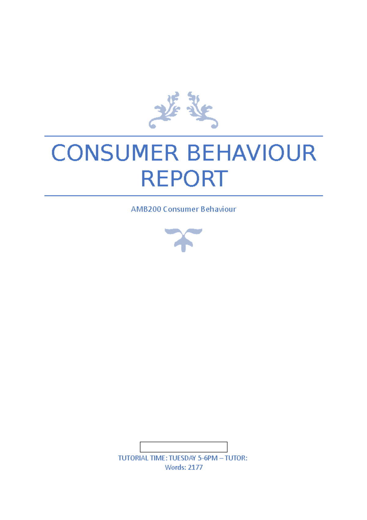 CB Report - CONSUMER BEHAVIOUR REPORT AMB200 Consumer Behaviour ...