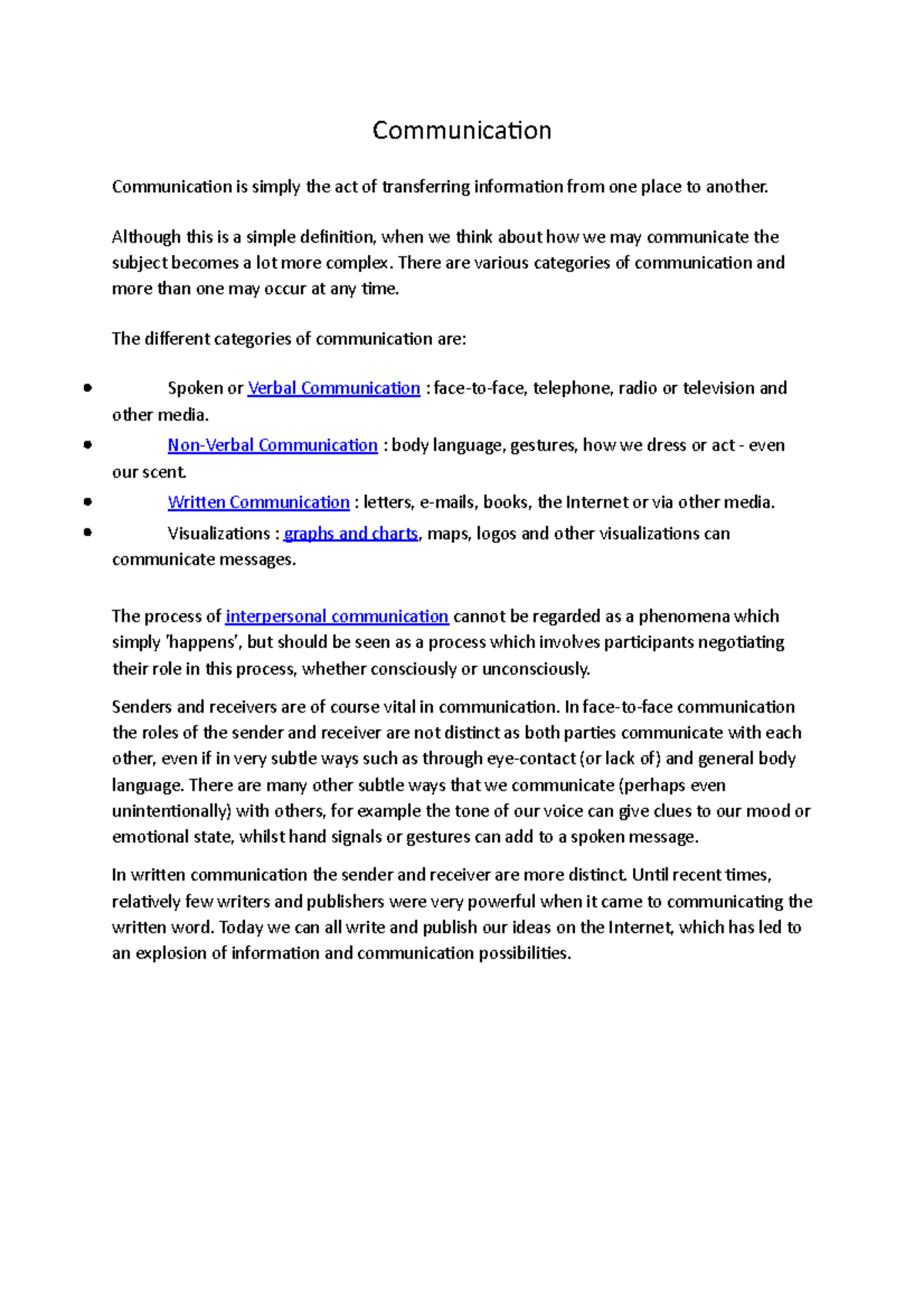 Communication - Communication Communication is simply the act of ...