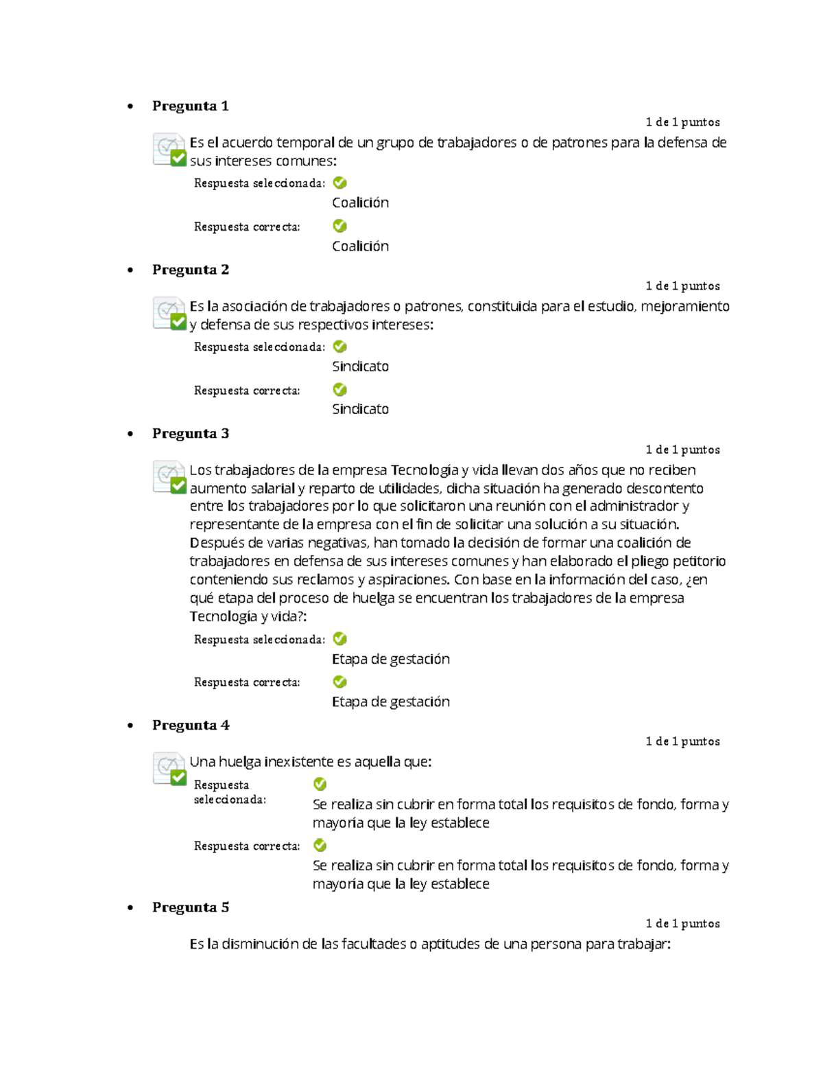 Act#8 Automatizada - • Pregunta 1 1 de 1 puntos Es el acuerdo temporal de un grupo de ...
