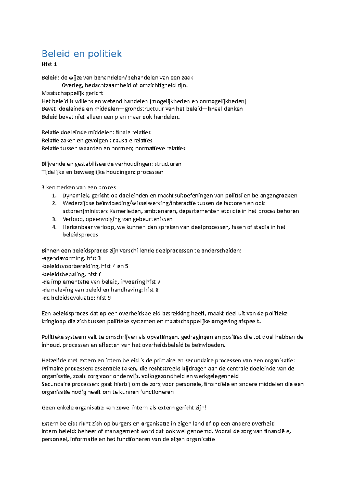 Beleid en politiek - Maatschappelijk gericht Het beleid is willens en ...