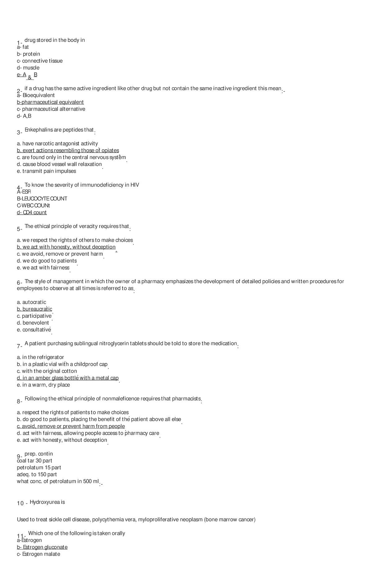 120 MCQS DR.MALT DR - 1- drug stored in the body in a- fat b- protein c ...