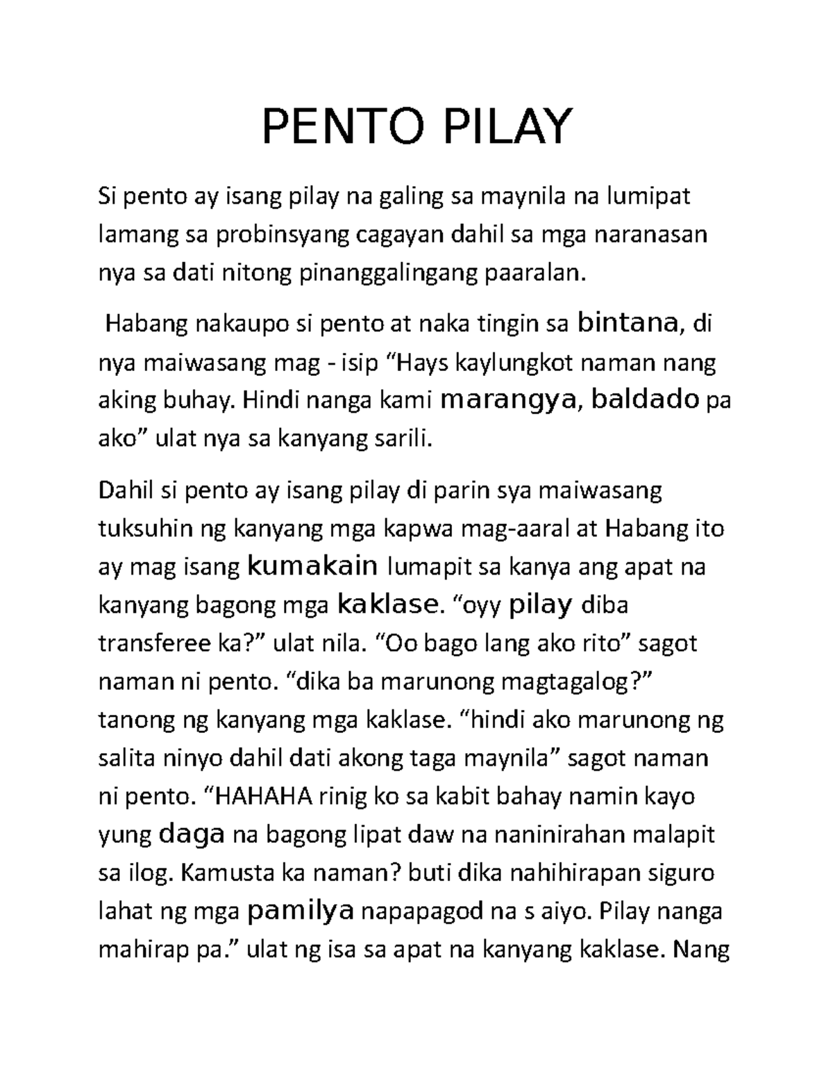 Pento- Pilay - good - PENTO PILAY Si pento ay isang pilay na galing sa ...