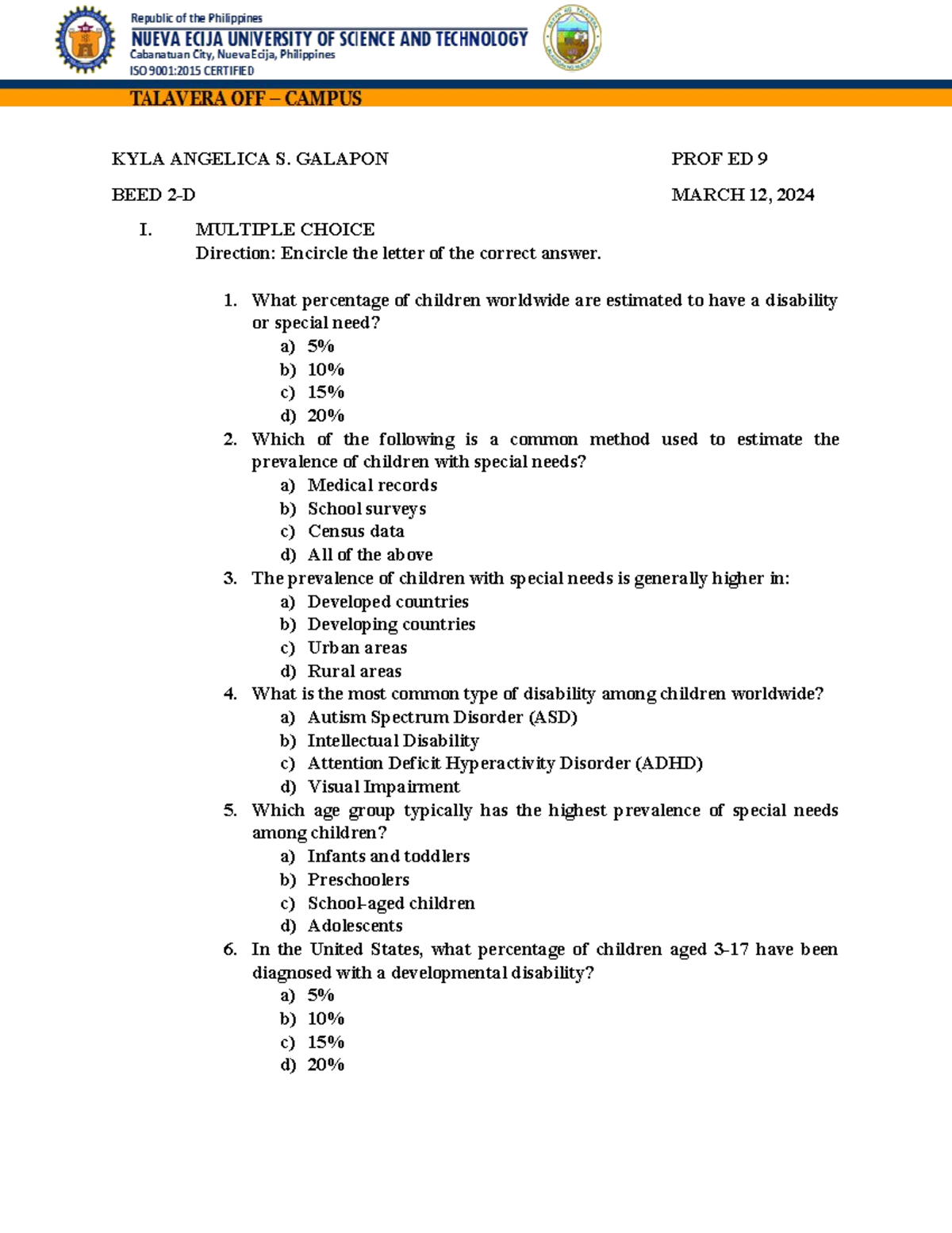 PROF ED 9 Questions - questionnaires - KYLA ANGELICA S. GALAPON PROF ED ...