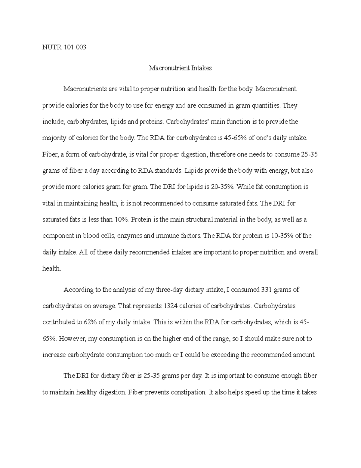 Macronutrient Essay - NUTR 101. Macronutrient Intakes Macronutrients ...