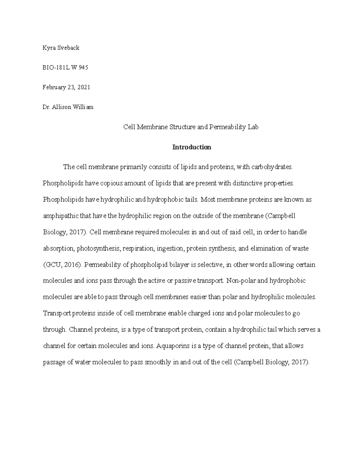 Cell membrane Lab - Lab Report - Kyra Sveback BIO-181L W 945 February ...
