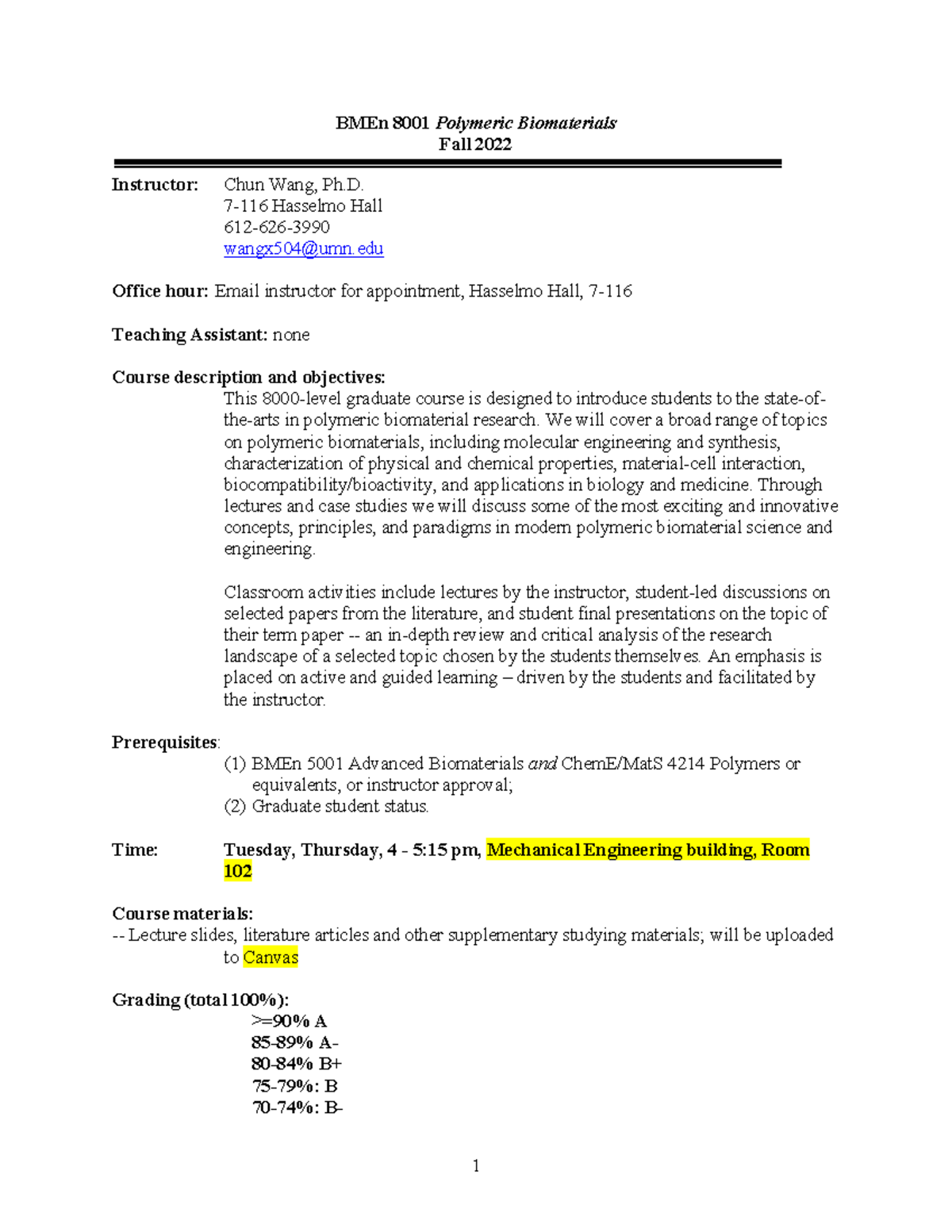 BMEn 8001 polymeric biomaterials syllabus 9-15-2022 - BMEn 8001 ...