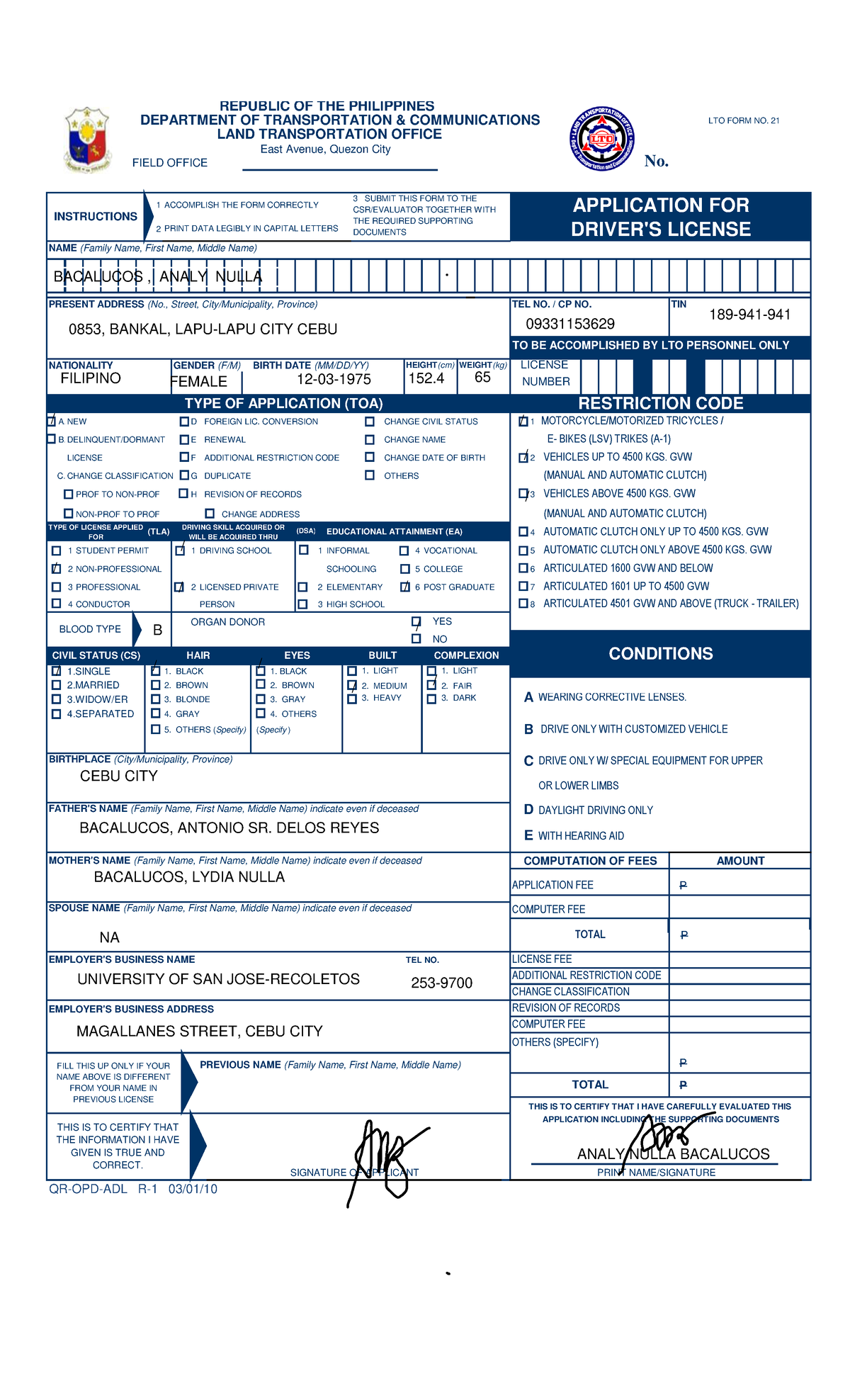 DOTC LTO Form 21 - theres more - 1 ACCOMPLISH THE FORM CORRECTLY 2 NAME ...