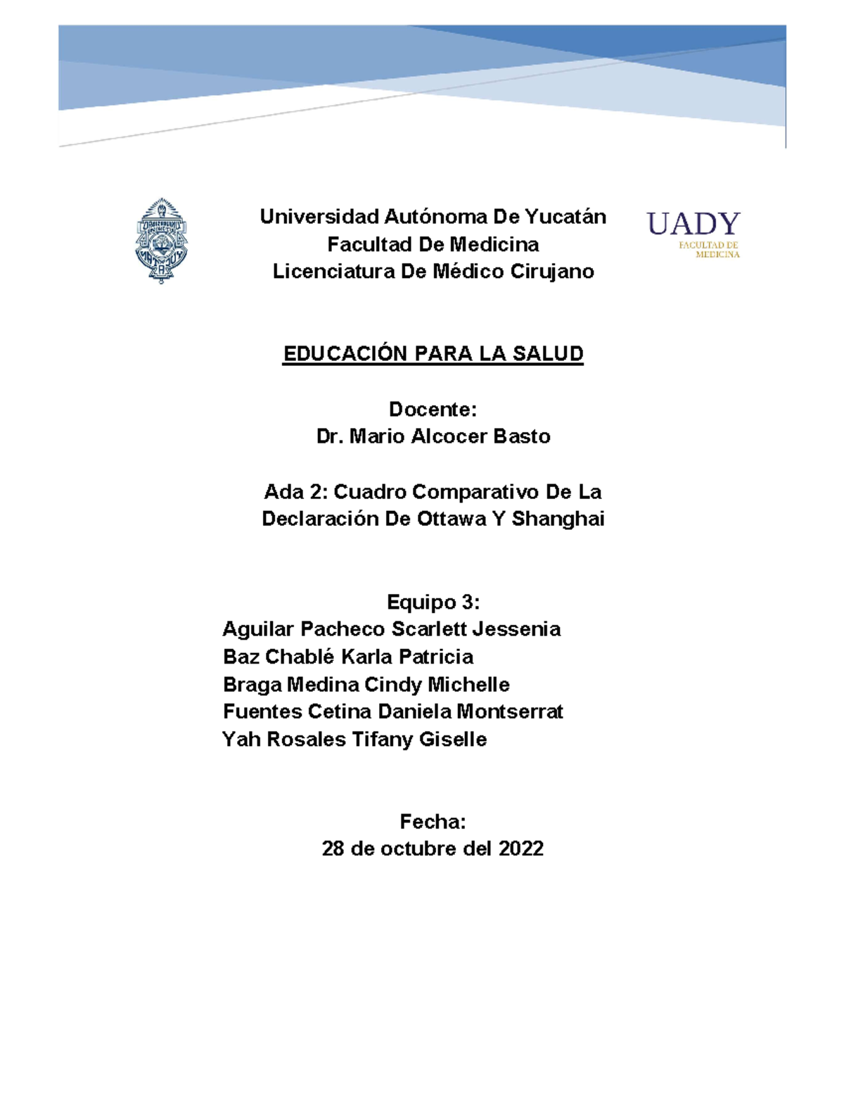 ADA2 Cuadro comparativo Equipo 3 - Universidad Autónoma De Yucatán Facultad De Medicina ...