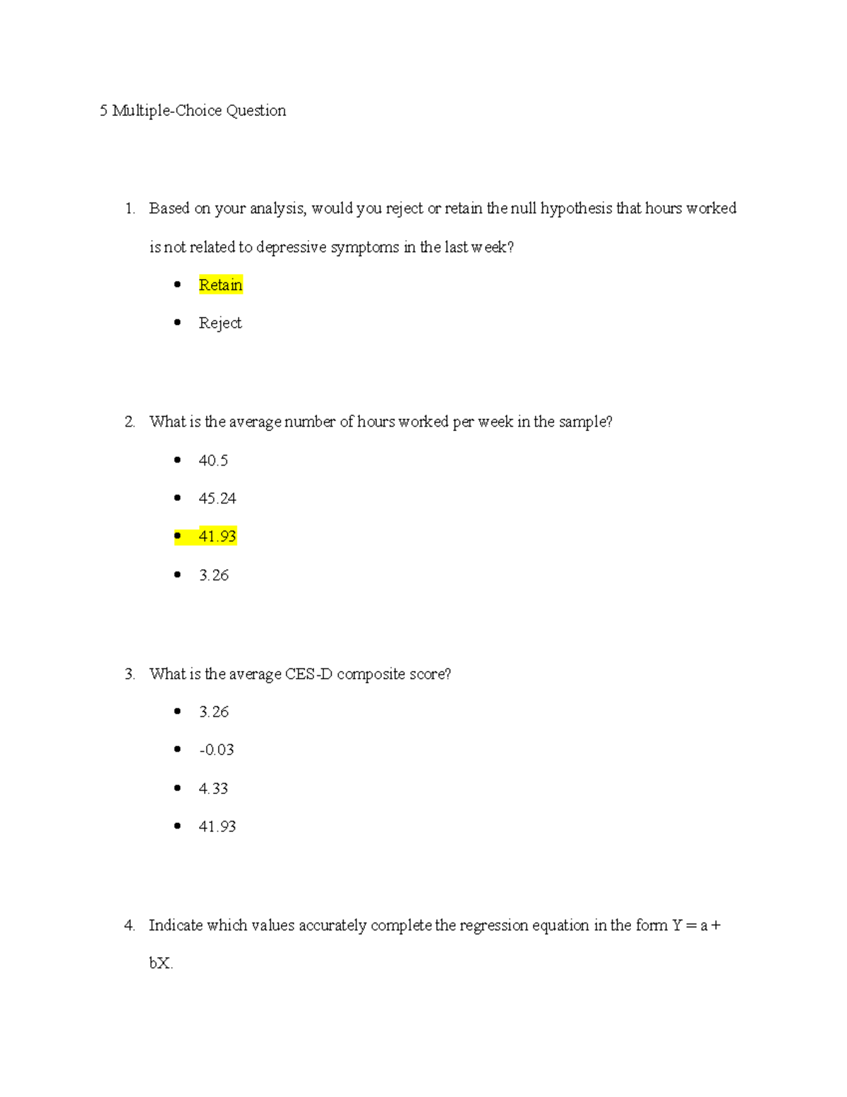 Regression Quiz Soomo psy 260 - 5 Multiple-Choice Question 1. Based on your analysis, would you ...