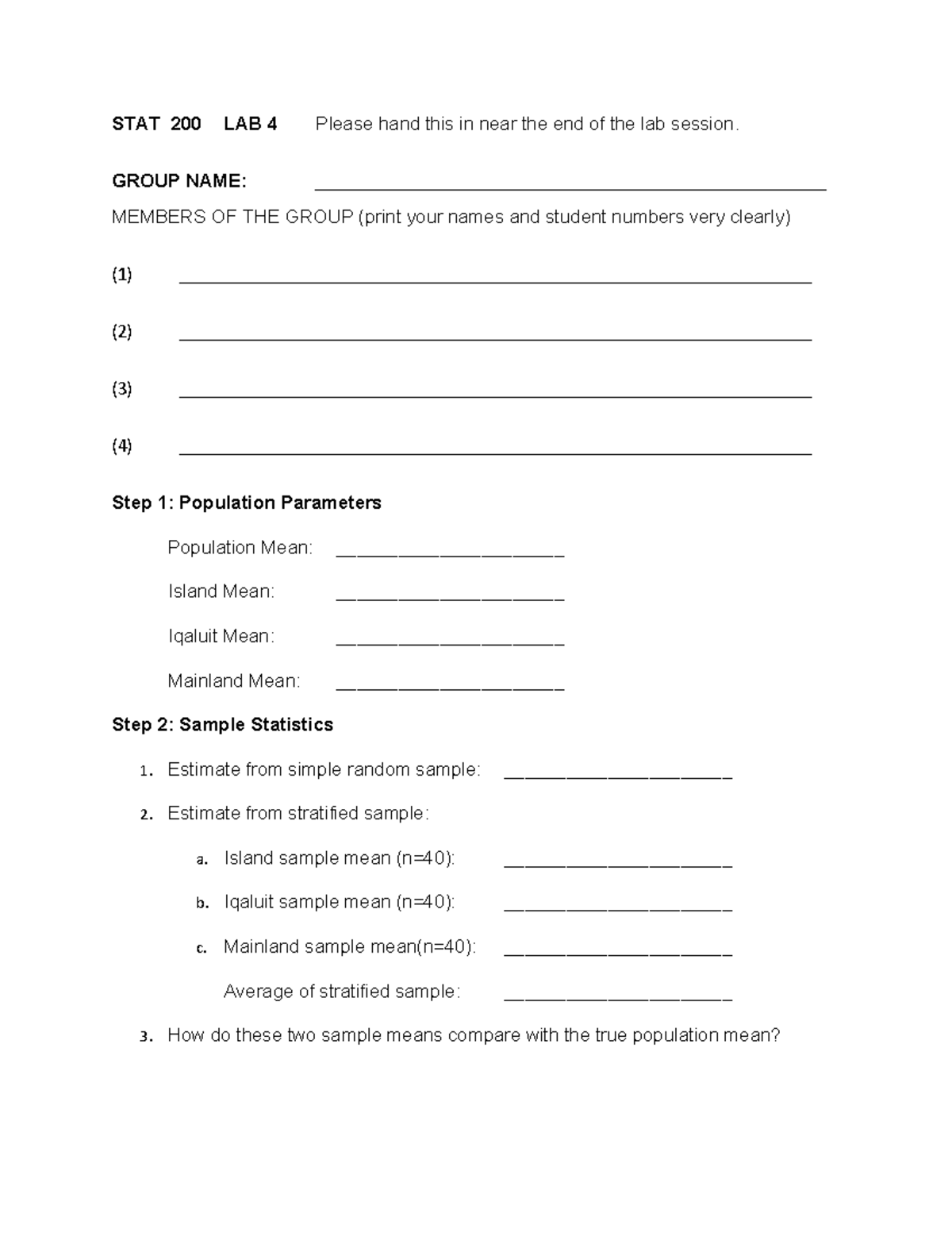 Lab 4 Form - Tutorial - STAT 200 LAB 4 Please hand this in near the end of the lab session ...