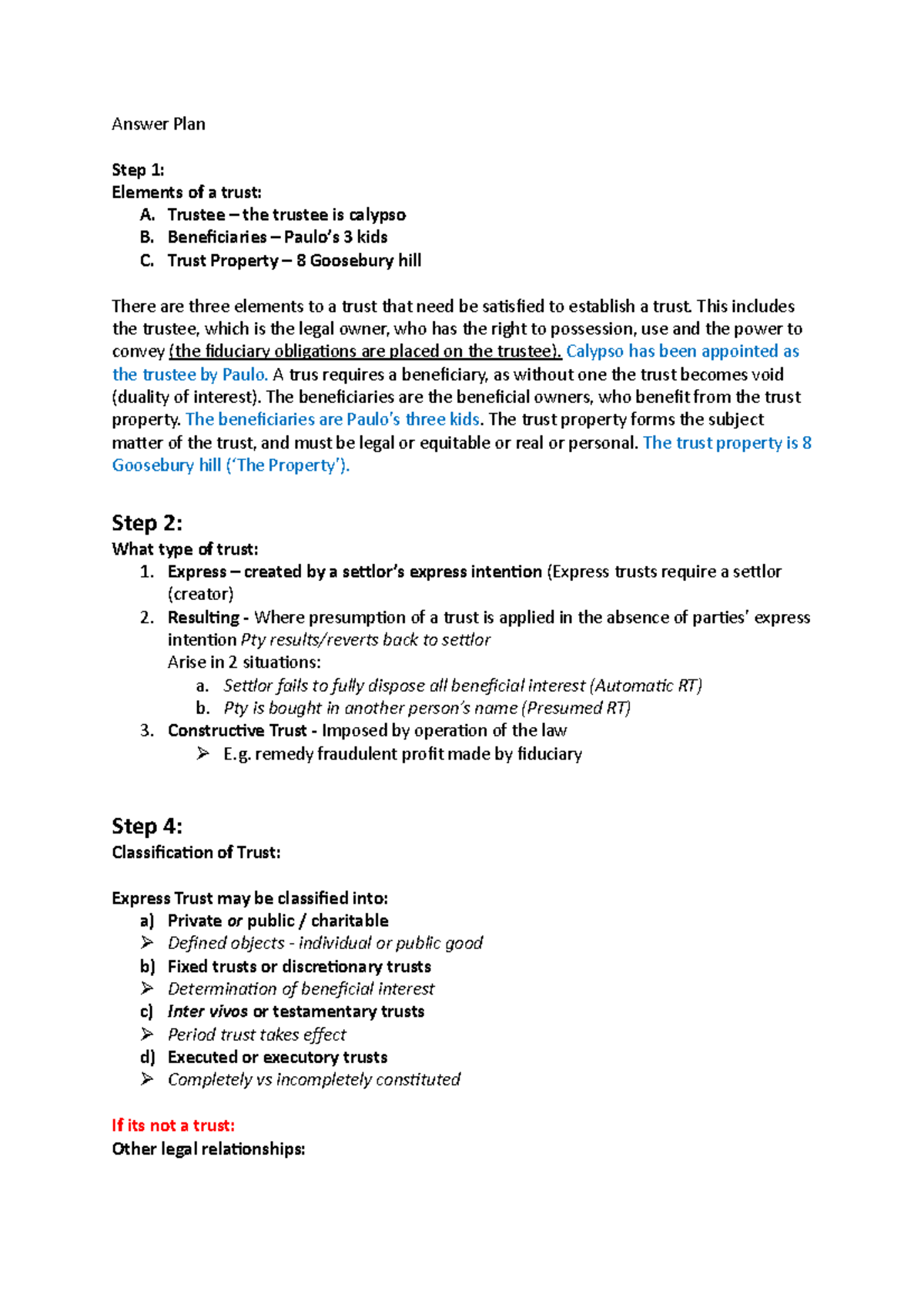 Answer Plan - Answer Plan Step 1: Elements of a trust: A. Trustee – the ...