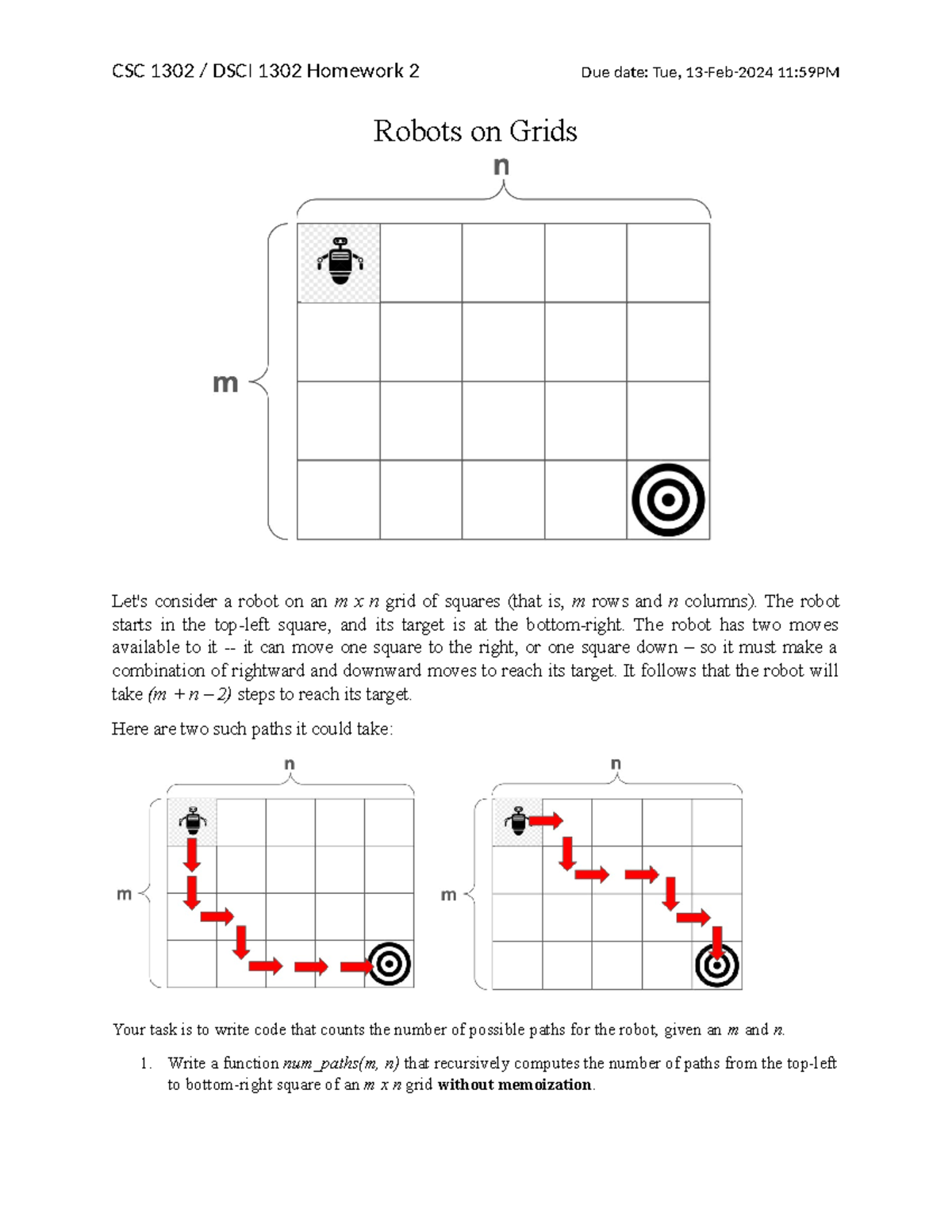 Homework 2 - CSC 1302 / DSCI 1302 Homework 2 Due date: Tue, 13-Feb-2024 11:59PM Robots on Grids ...