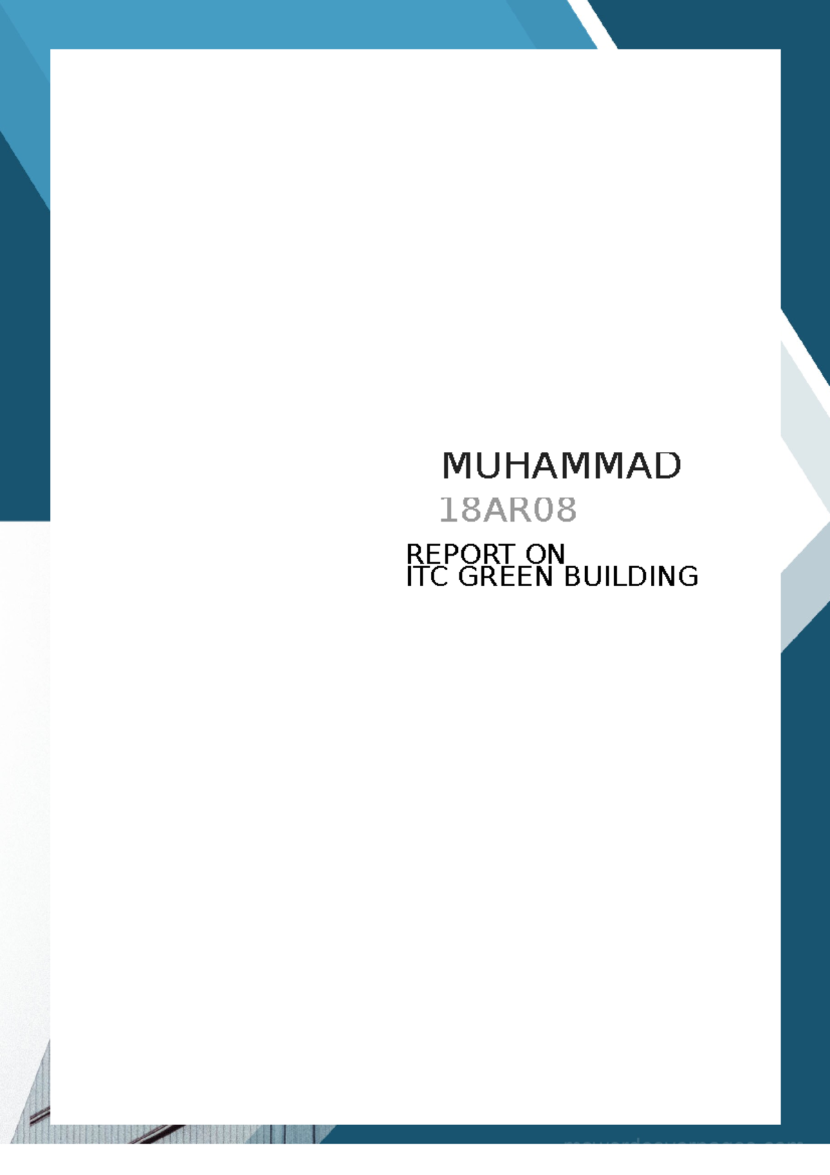 Itc - itc green building - REPORT ON ITC GREEN BUILDING 18AR MUHAMMAD ...